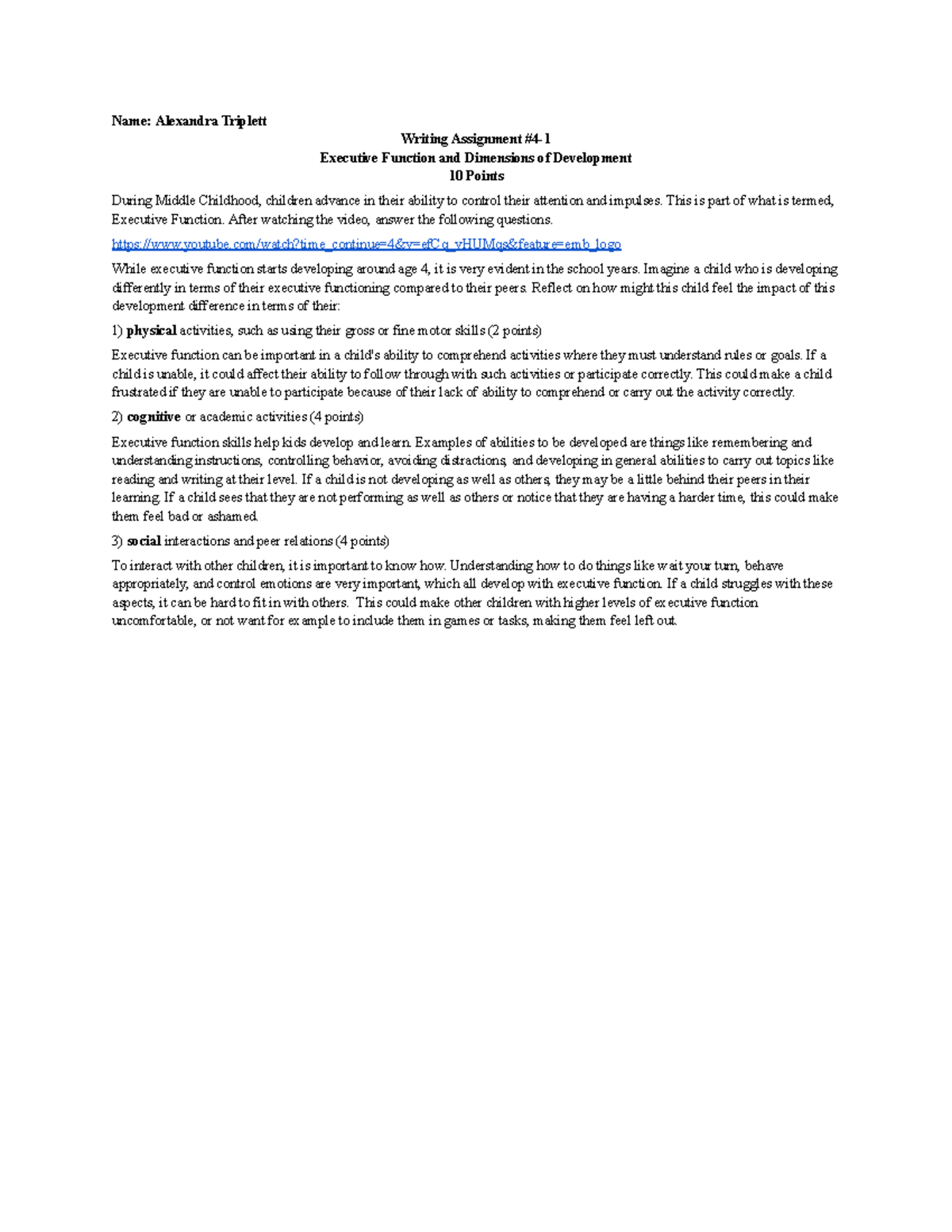 Psych 4-1 - writing assignment - Name: Alexandra Triplett Writing ...