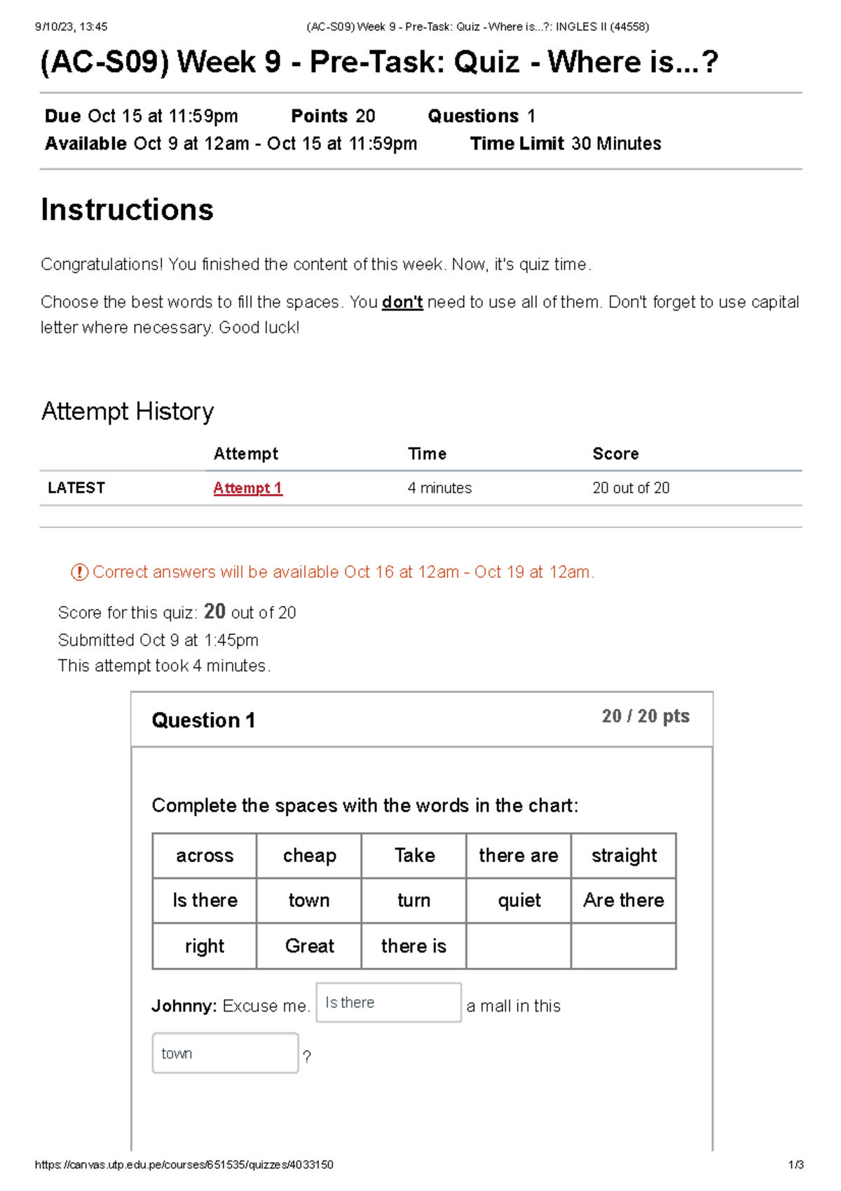 (AC-S09) Week 9 - Pre-Task Quiz - Where is... Ingles II (44558) - 9/10/23, 13:45 (AC-S09) Week 9 ...