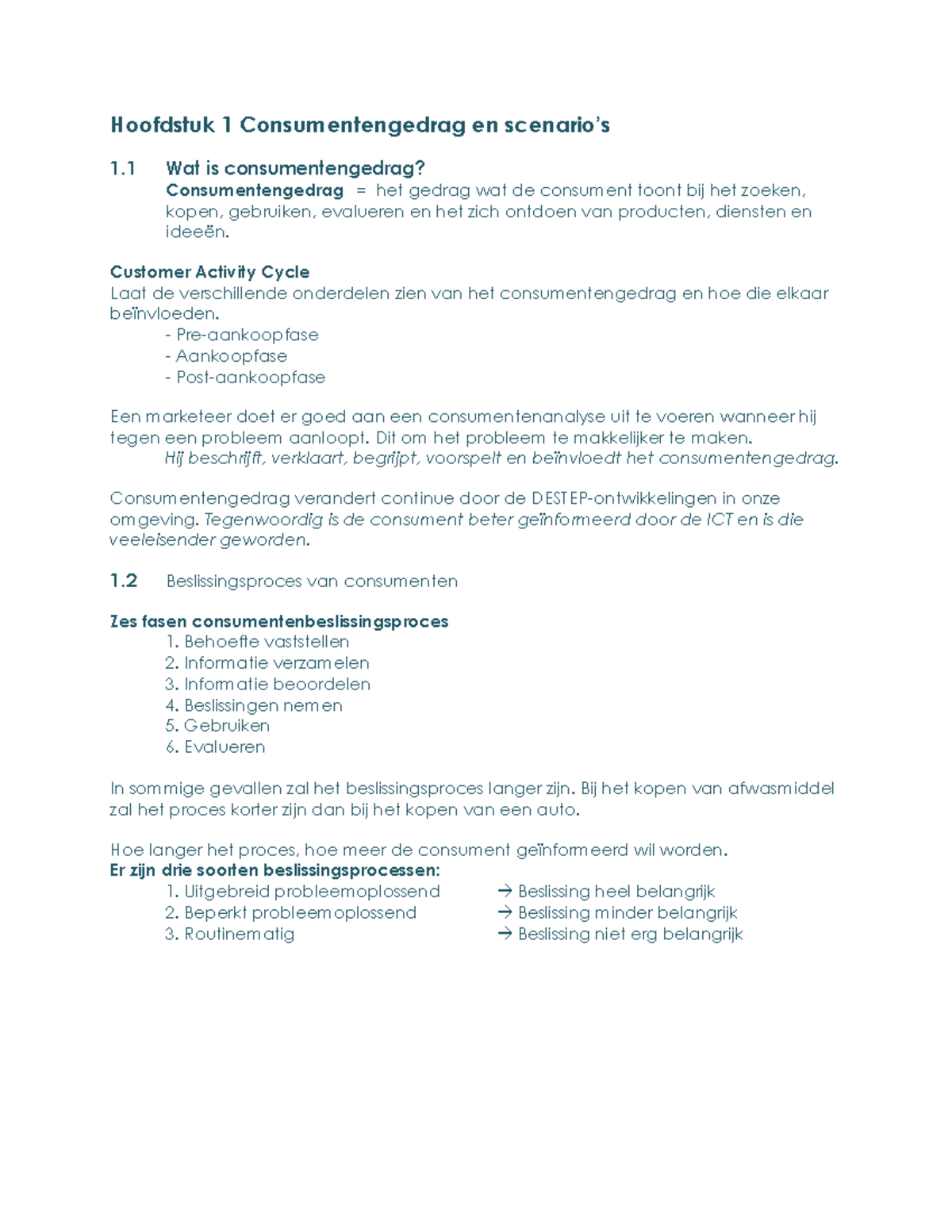 Samenvatting Consumentengedrag: compleet - Hoofdstuk 1 Consumentengedrag en scenario’s 1 Wat is ...