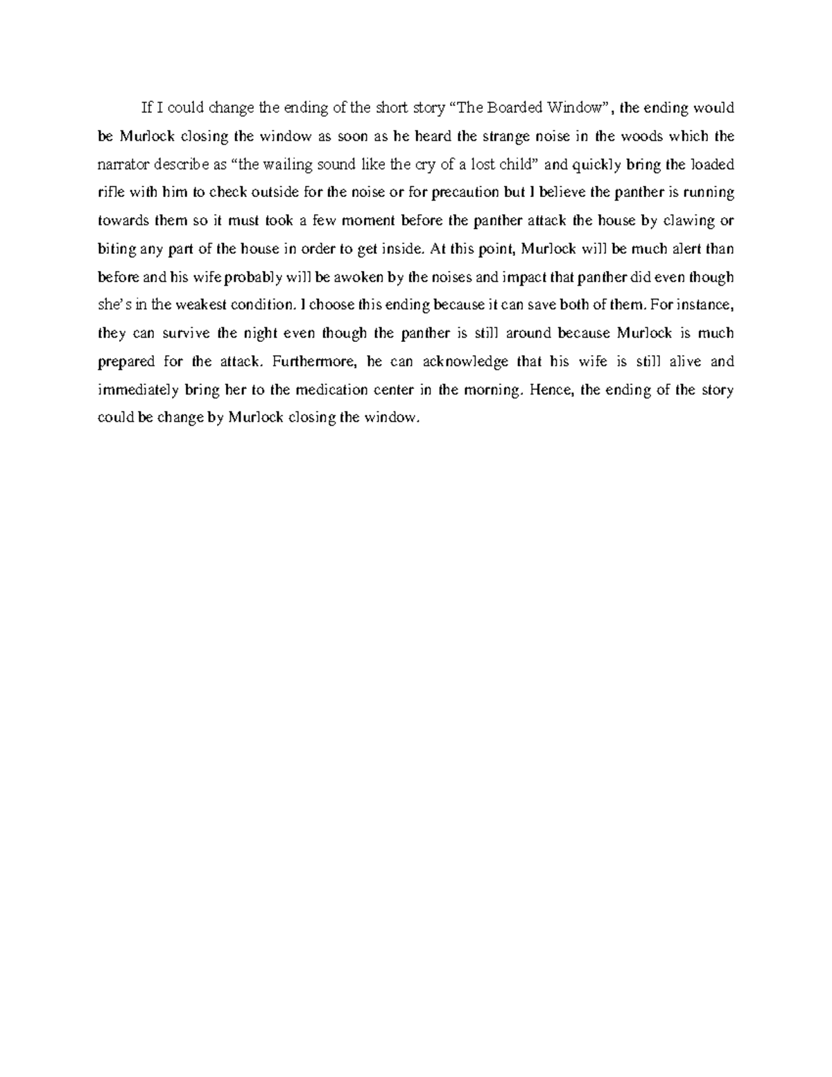 The Boarded Window - If I could change the ending of the short story ...