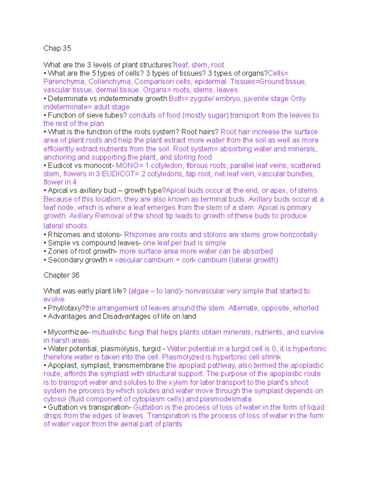 Bio exam 2 - Chap 35 What are the 3 levels of plant structures?leaf ...
