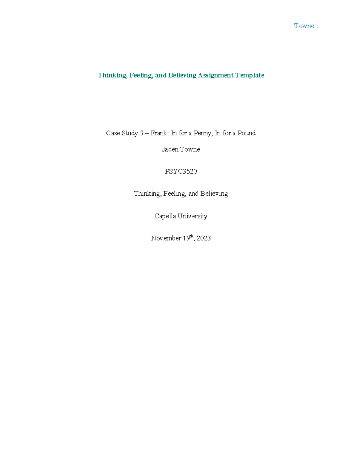 In for Penny... Essay - Thinking, Feeling, and Believing Assignment ...