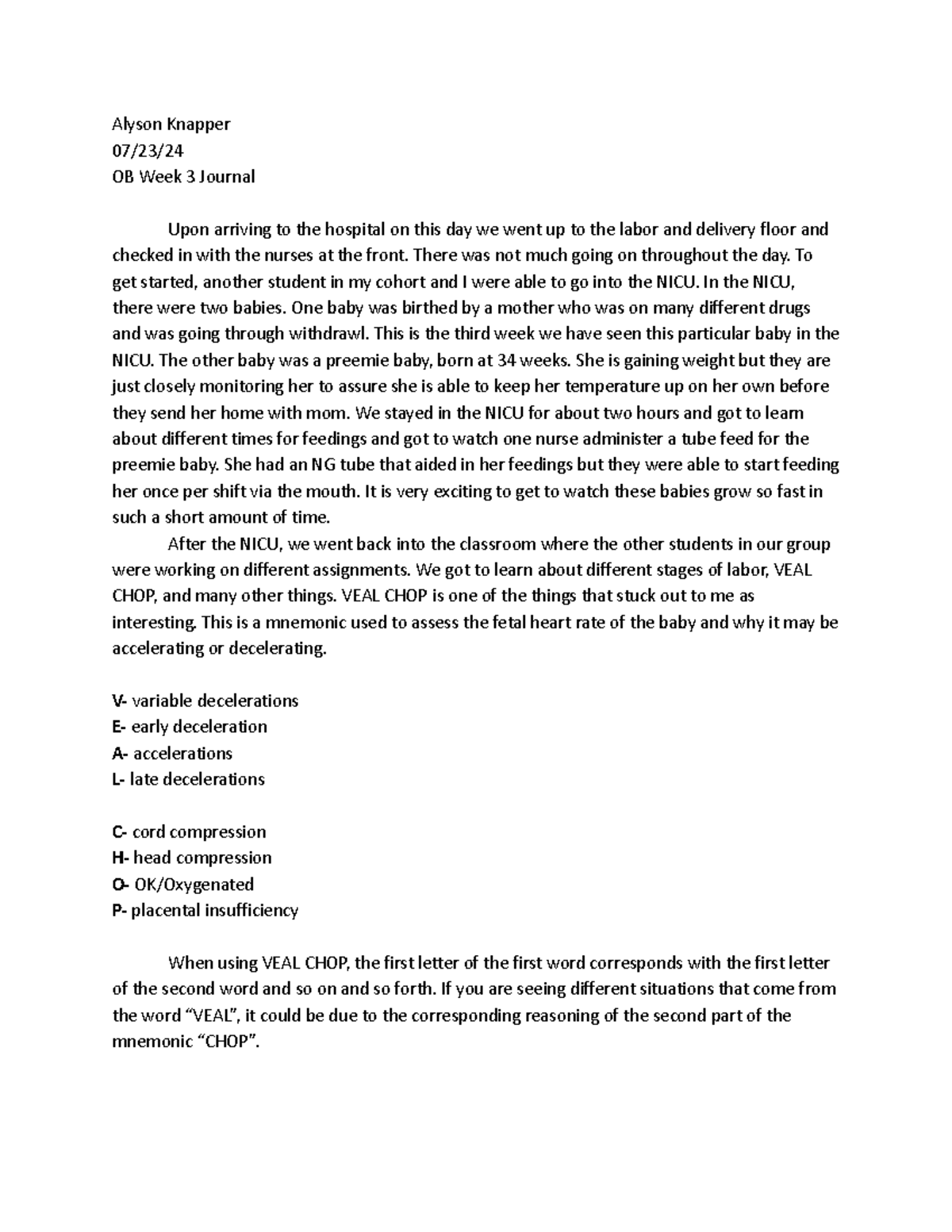 OB clinical week 3 - Alyson Knapper 07/23/ OB Week 3 Journal Upon ...