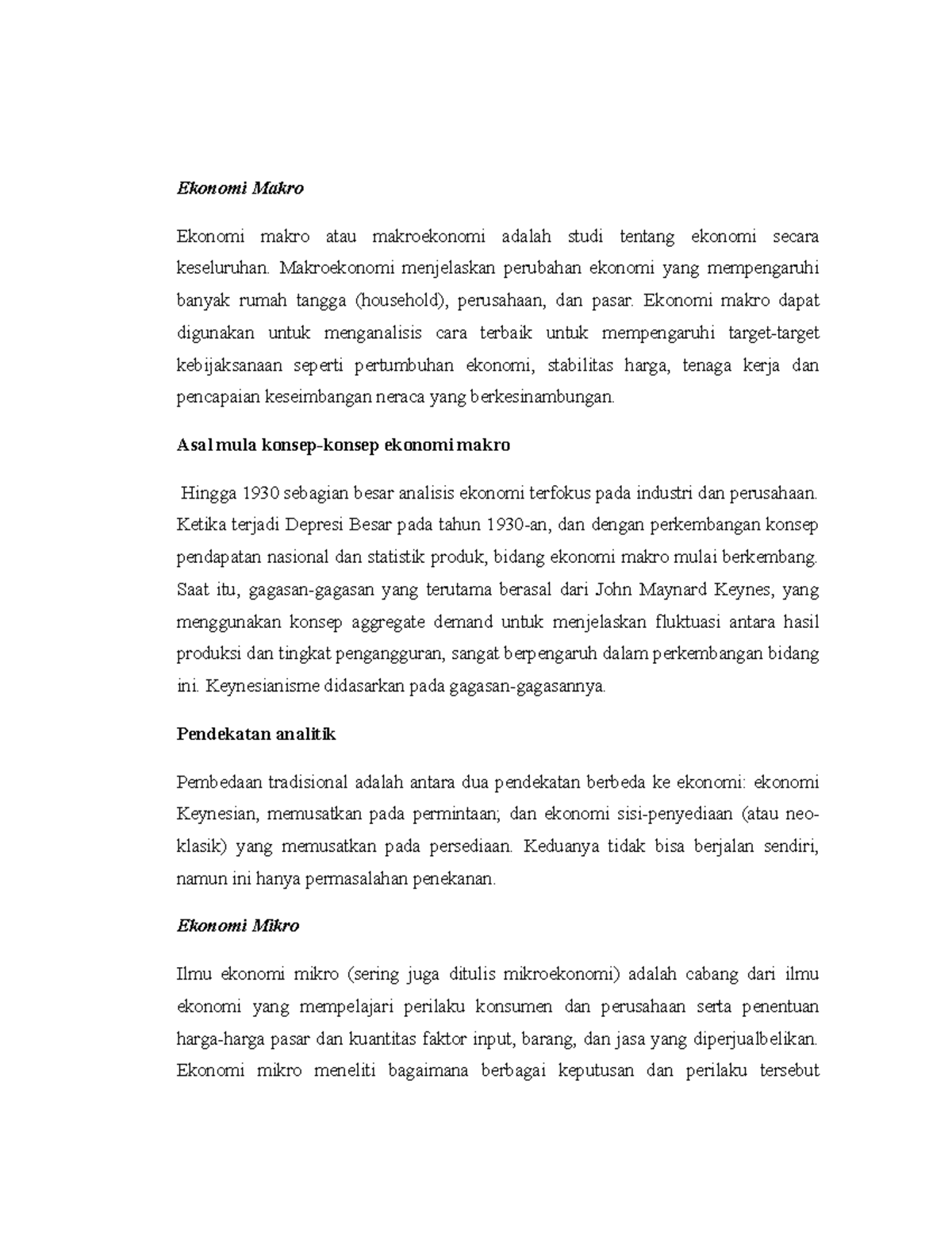 Ekonomi Makro dan Mikro - Ekonomi Makro Ekonomi makro atau makroekonomi adalah studi tentang ...