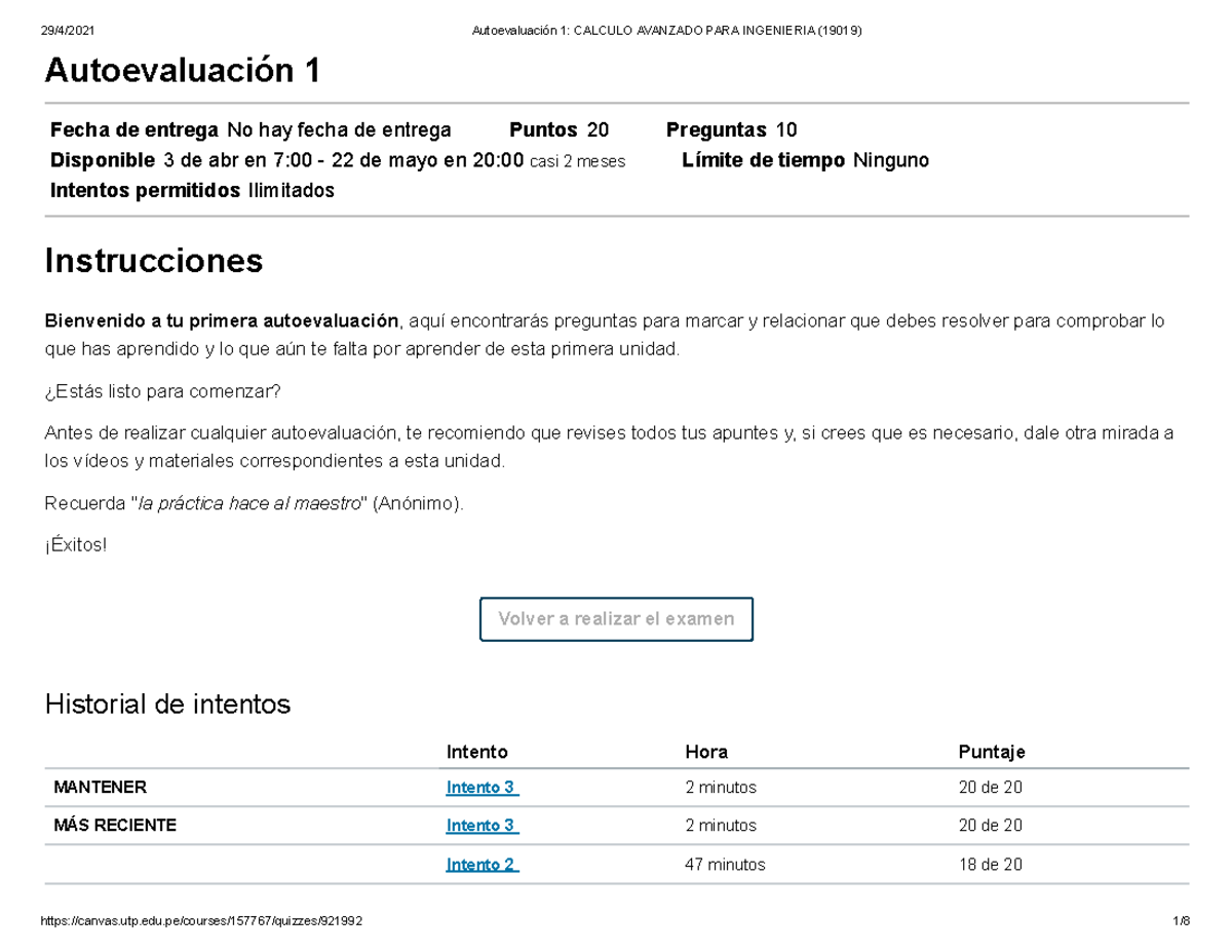 Autoevaluación 1 Calculo Avanzado PARA Ingenieria (19019) - Autoevaluación 1 Fecha de entrega No ...