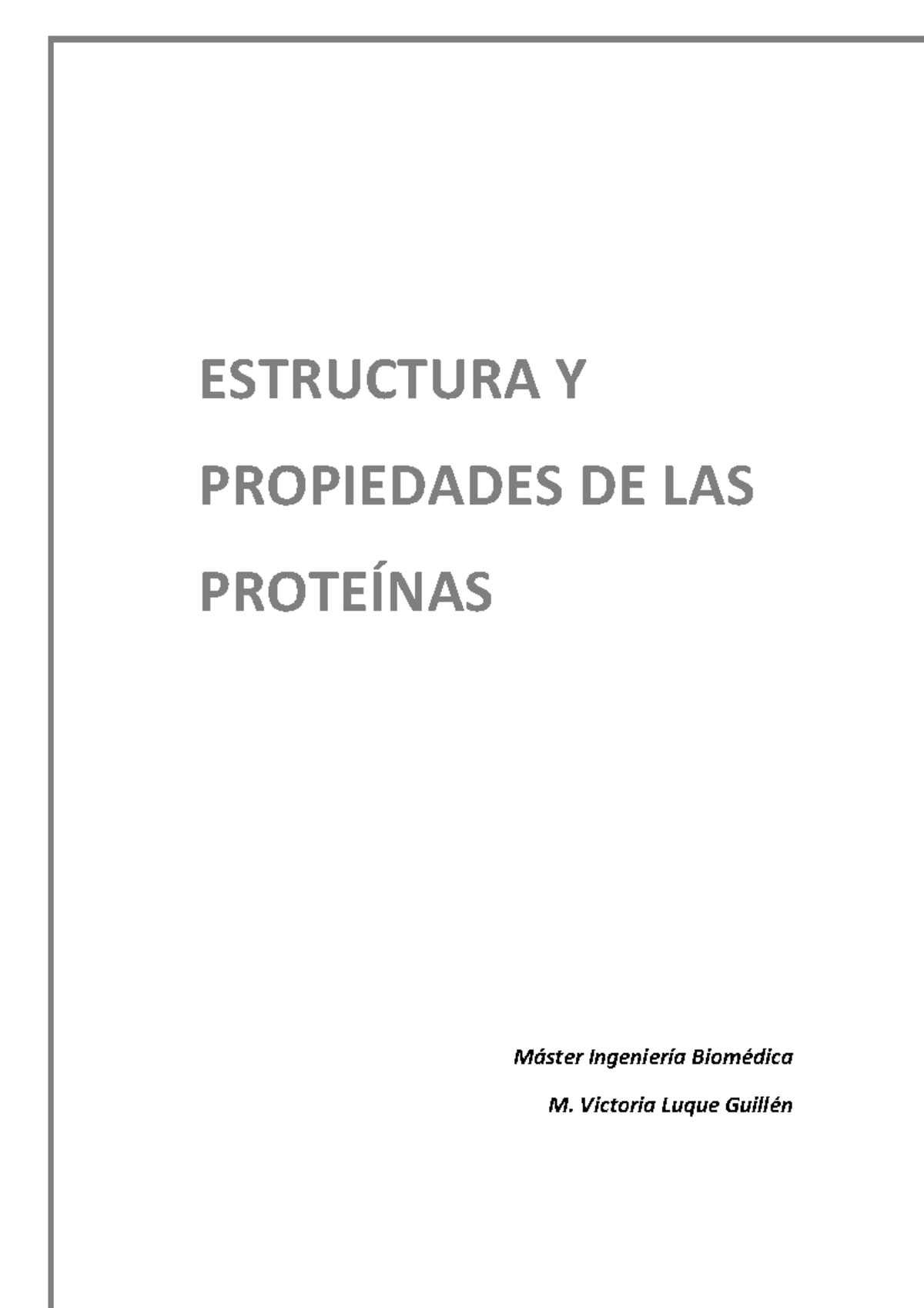 Estructura Y Propiedades DE LAS Proteina - ESTRUCTURA Y PROPIEDADES DE ...