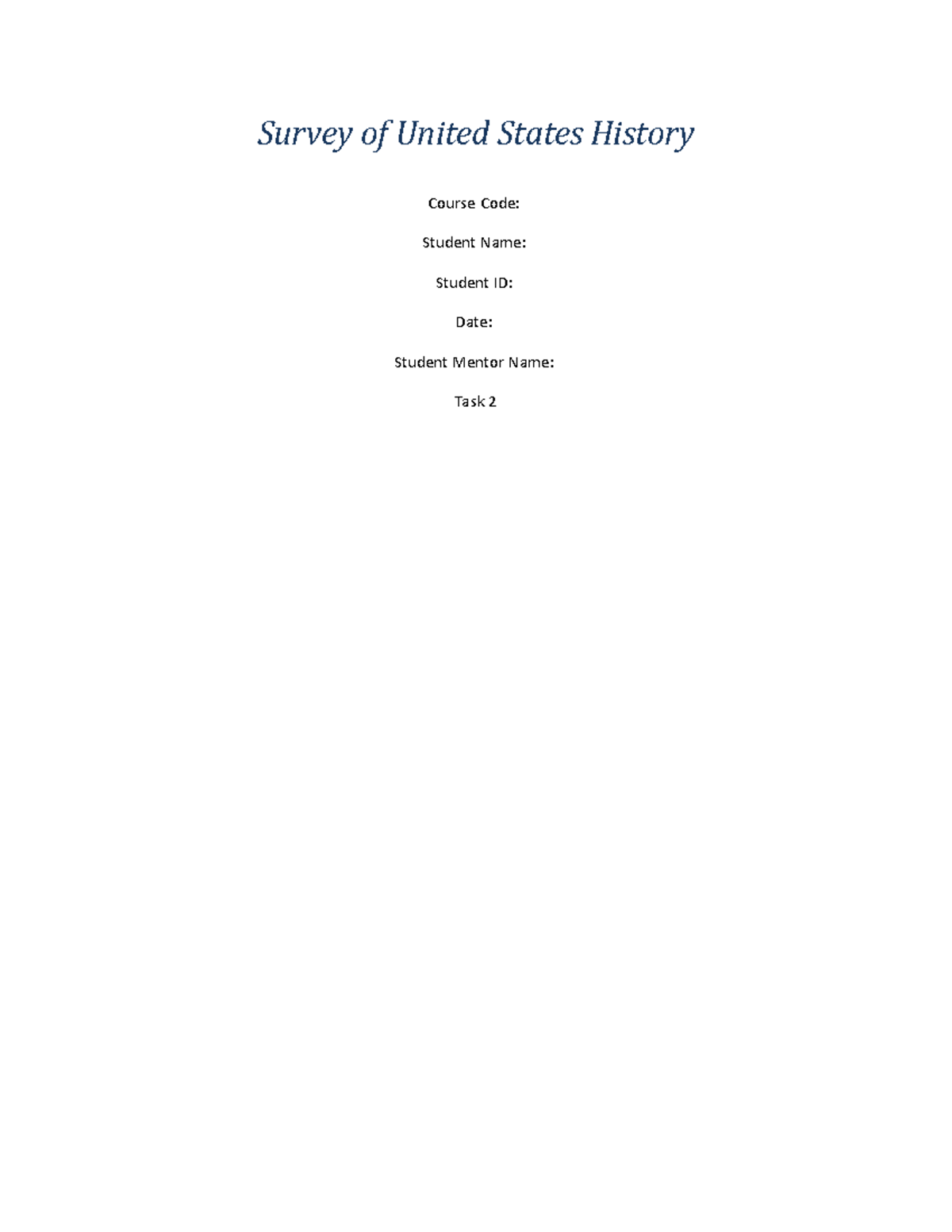 (2) Survey of United States History Task 2 - Survey of United States ...