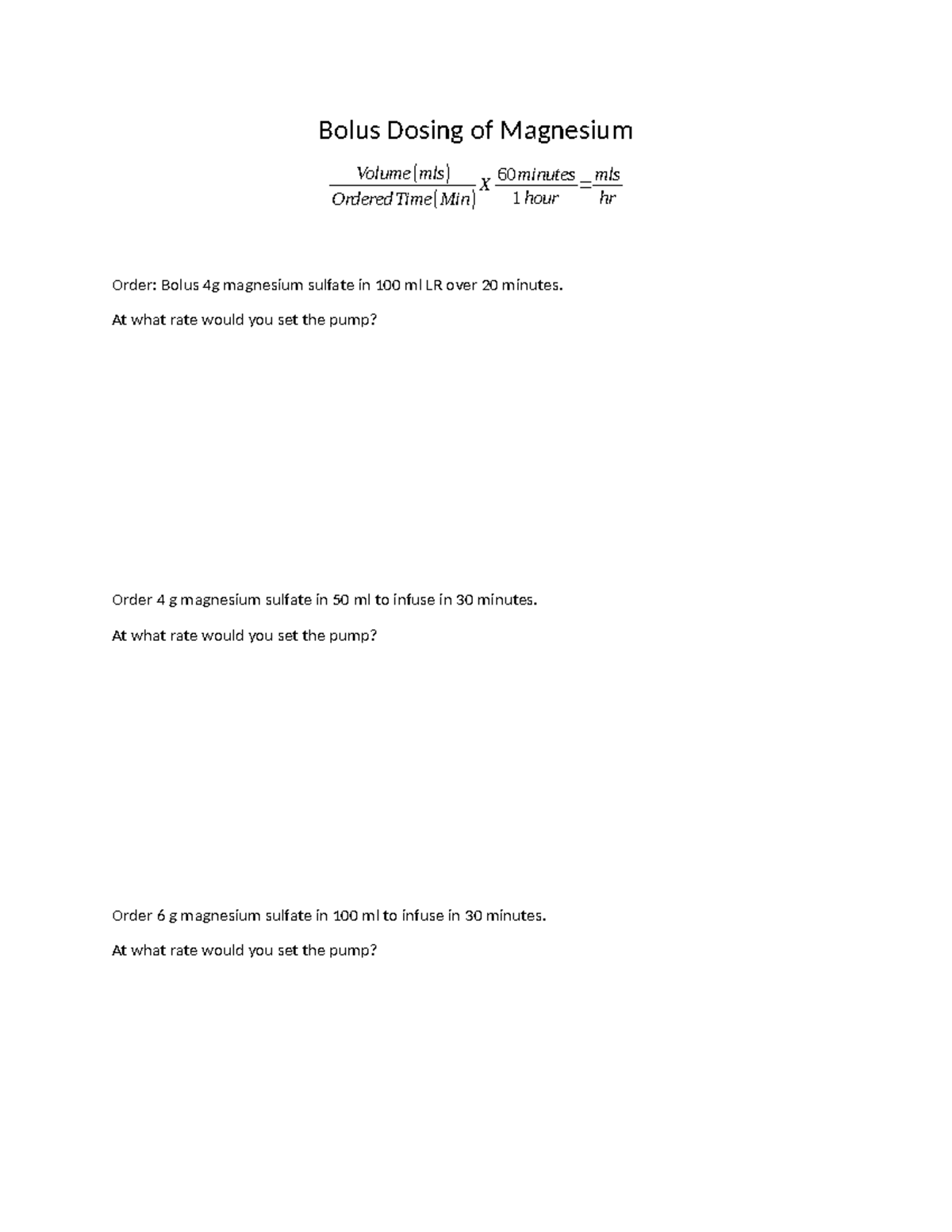 Mag examples bolus maintenance - NUR 2310C - Bolus Dosing of Magnesium ...