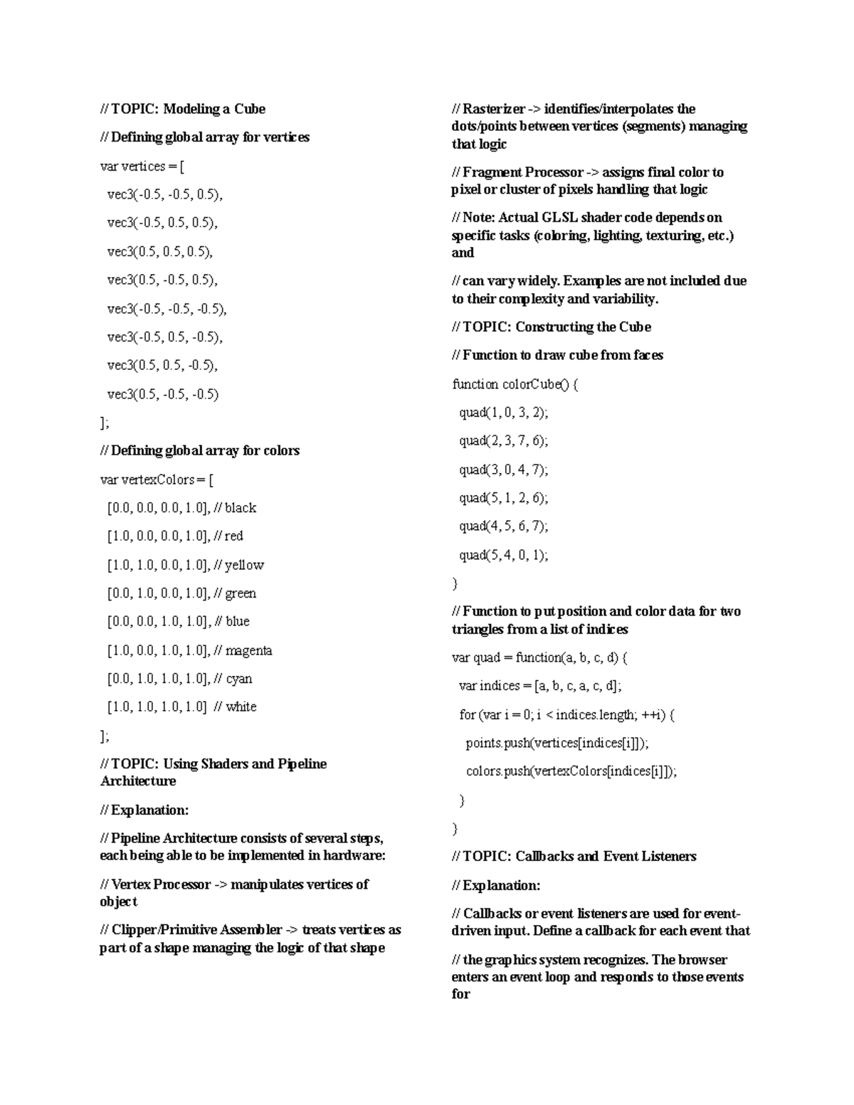 Final exam study sheet - // TOPIC: Modeling a Cube // Defining global ...