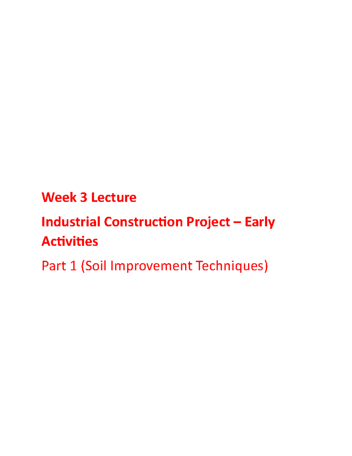 Week 3 Industrial Construction Project – Early Activities Major ...