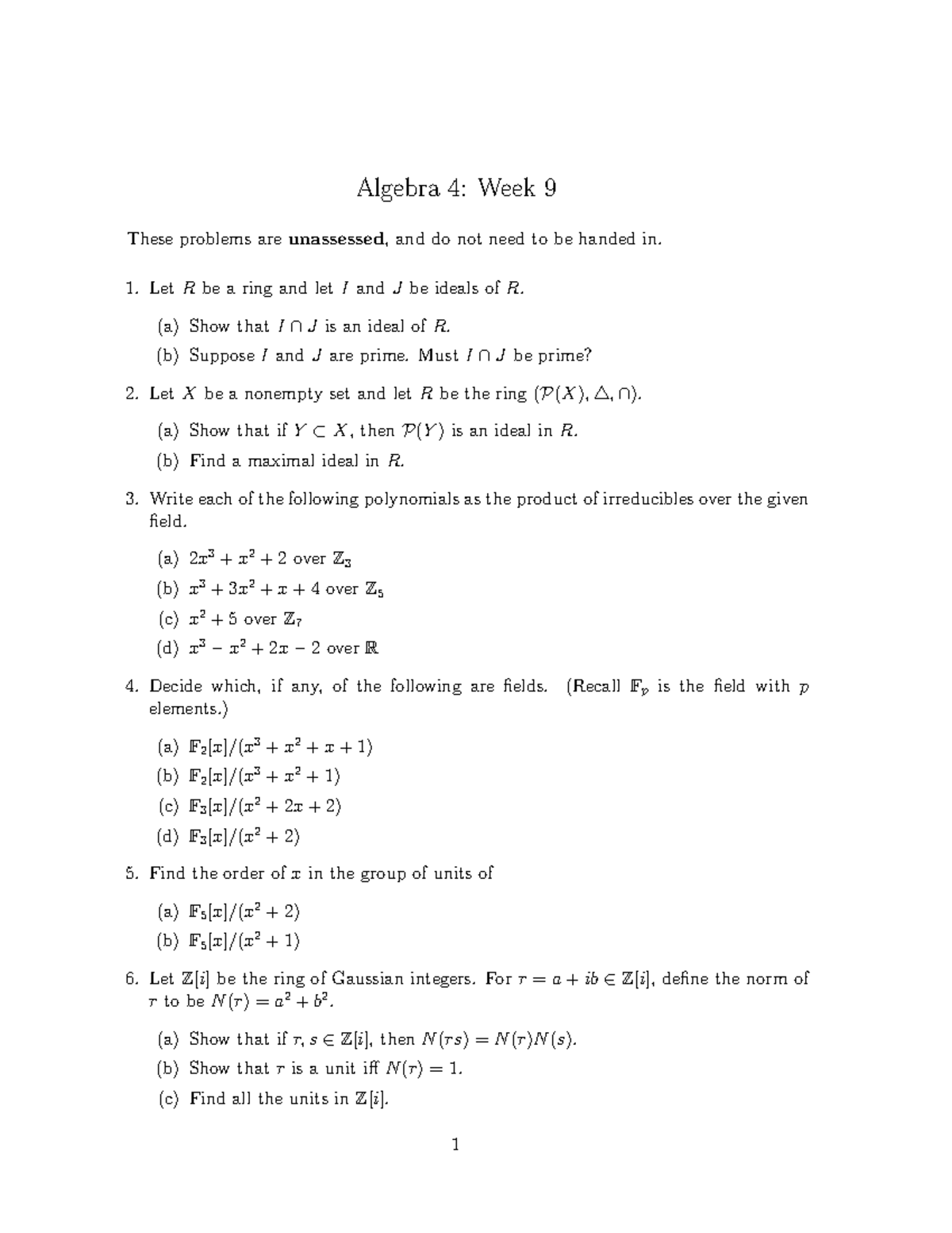 Week9 Problem Sheet - Algebra 4: Week 9 These problems are unassessed, and do not need to be ...