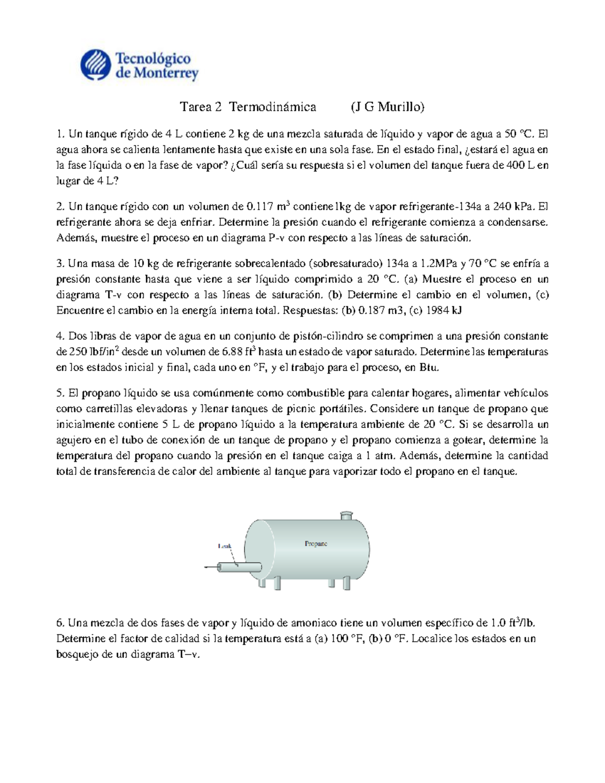 Tarea 2 - Warning: TT: undefined function: 32 Tarea 2 Termodinámica (J G Murillo) Un tanque ...