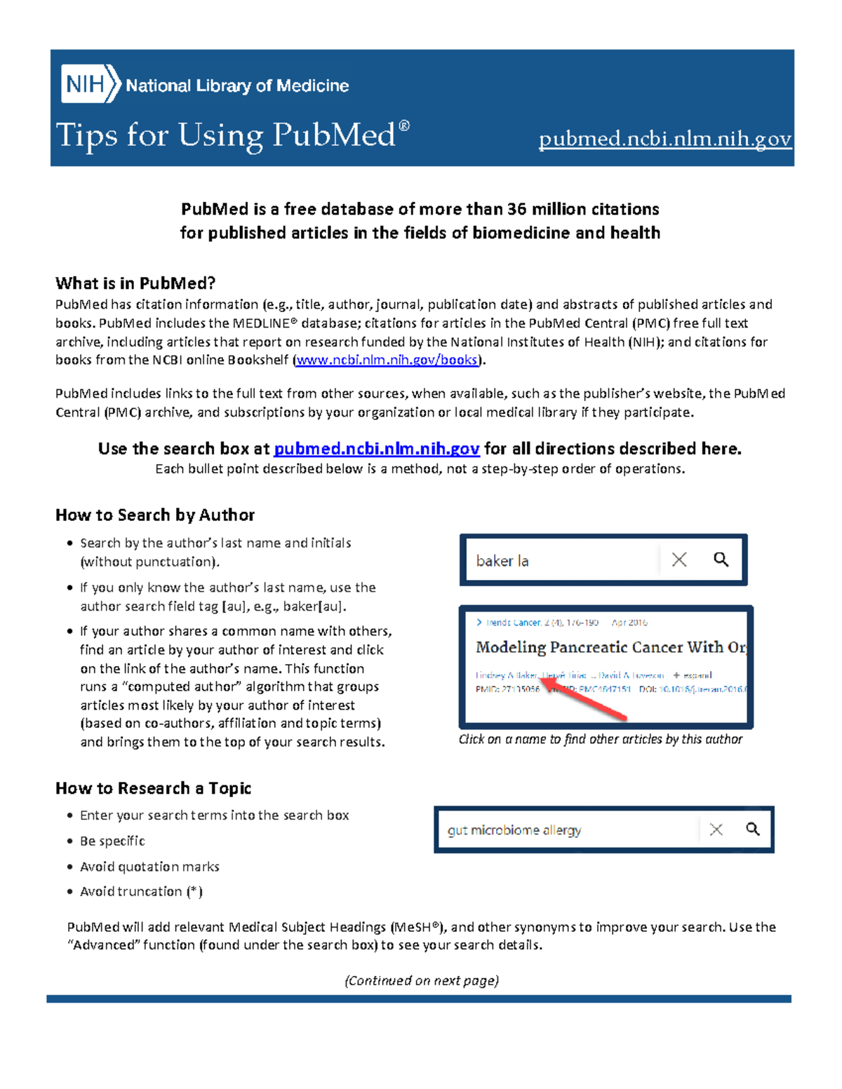 Tips for Using Pub Med - PubMed is a free database of more than 36 ...
