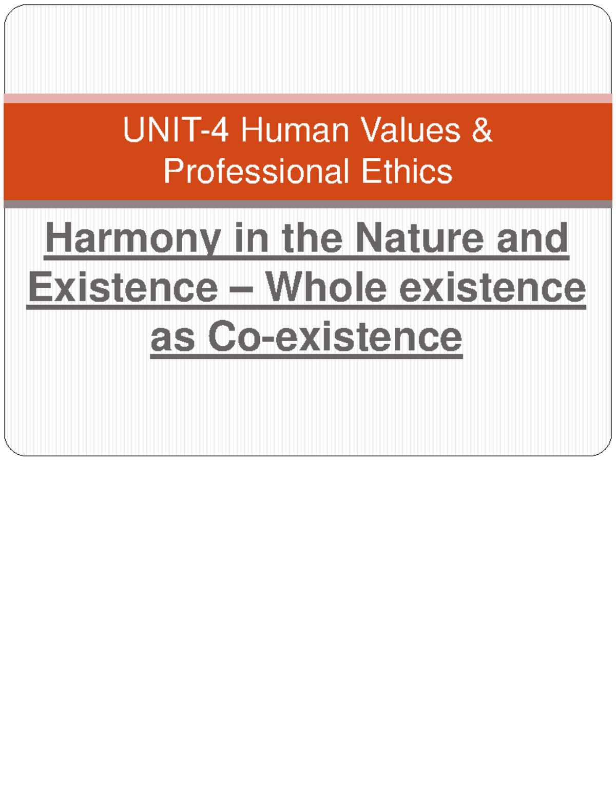 UNIT - UHVE unit 4 - Harmony in the Nature and Existence – Whole ...