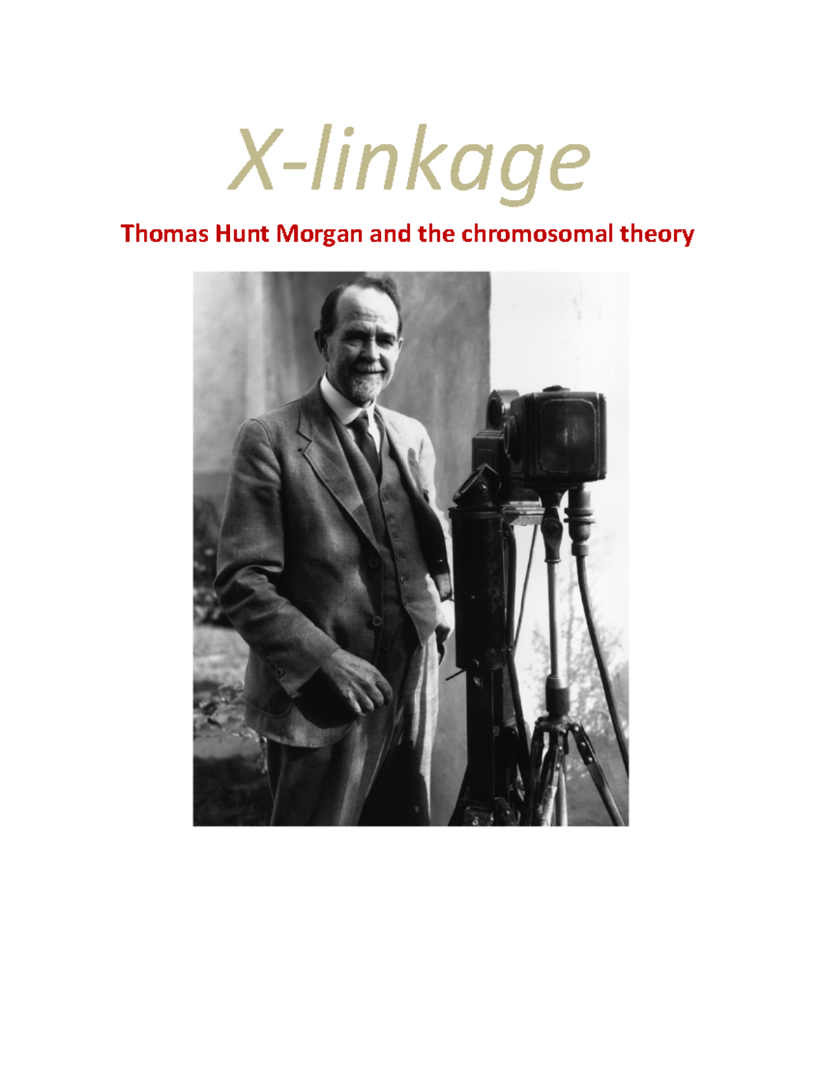1-24 X-Linkage - Professor Agnes Southgate - X-linkage Thomas Hunt ...