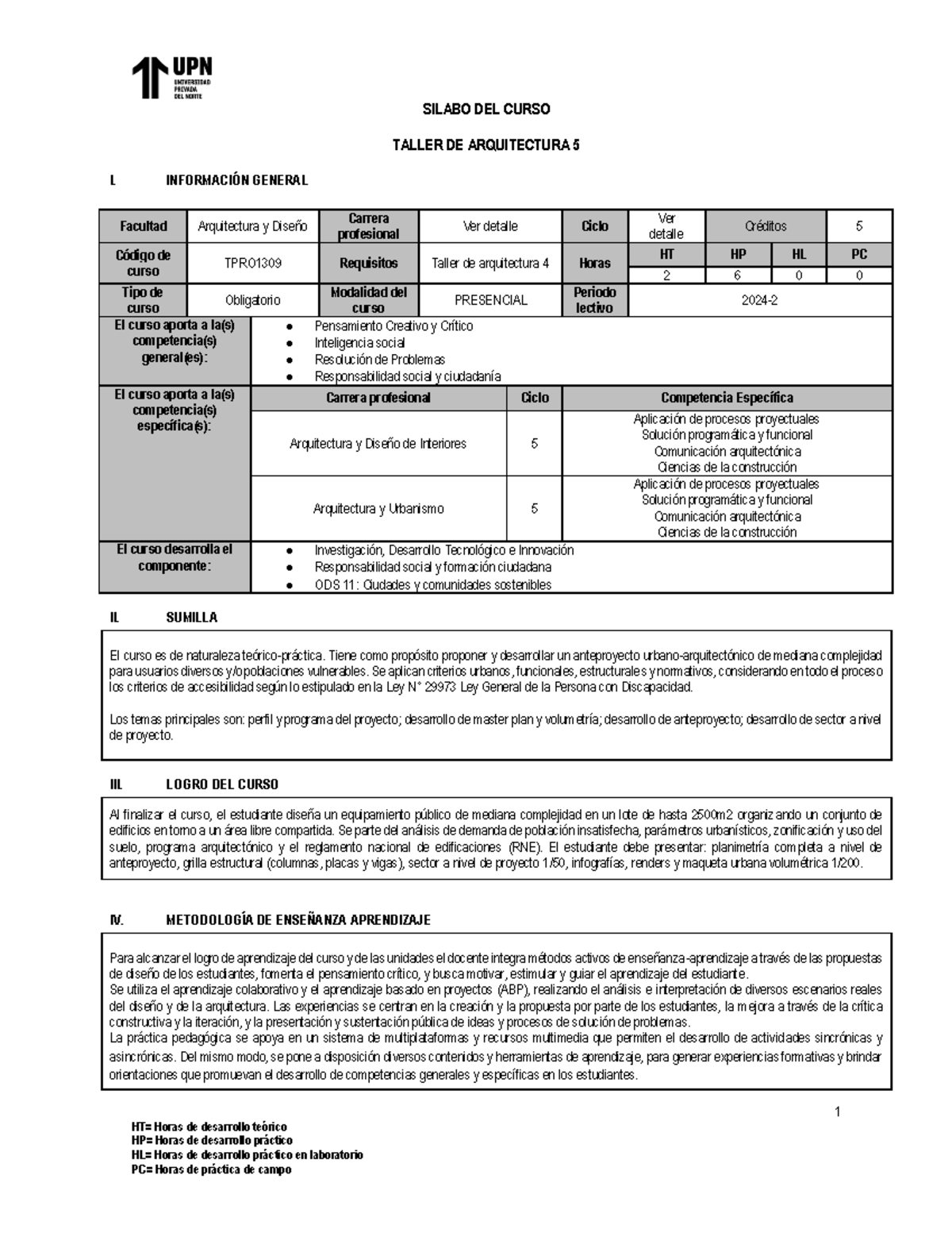 224434 TPRO1309 - SILABO - 1 HT= Horas de desarrollo teórico HP= Horas de desarrollo práctico HL ...