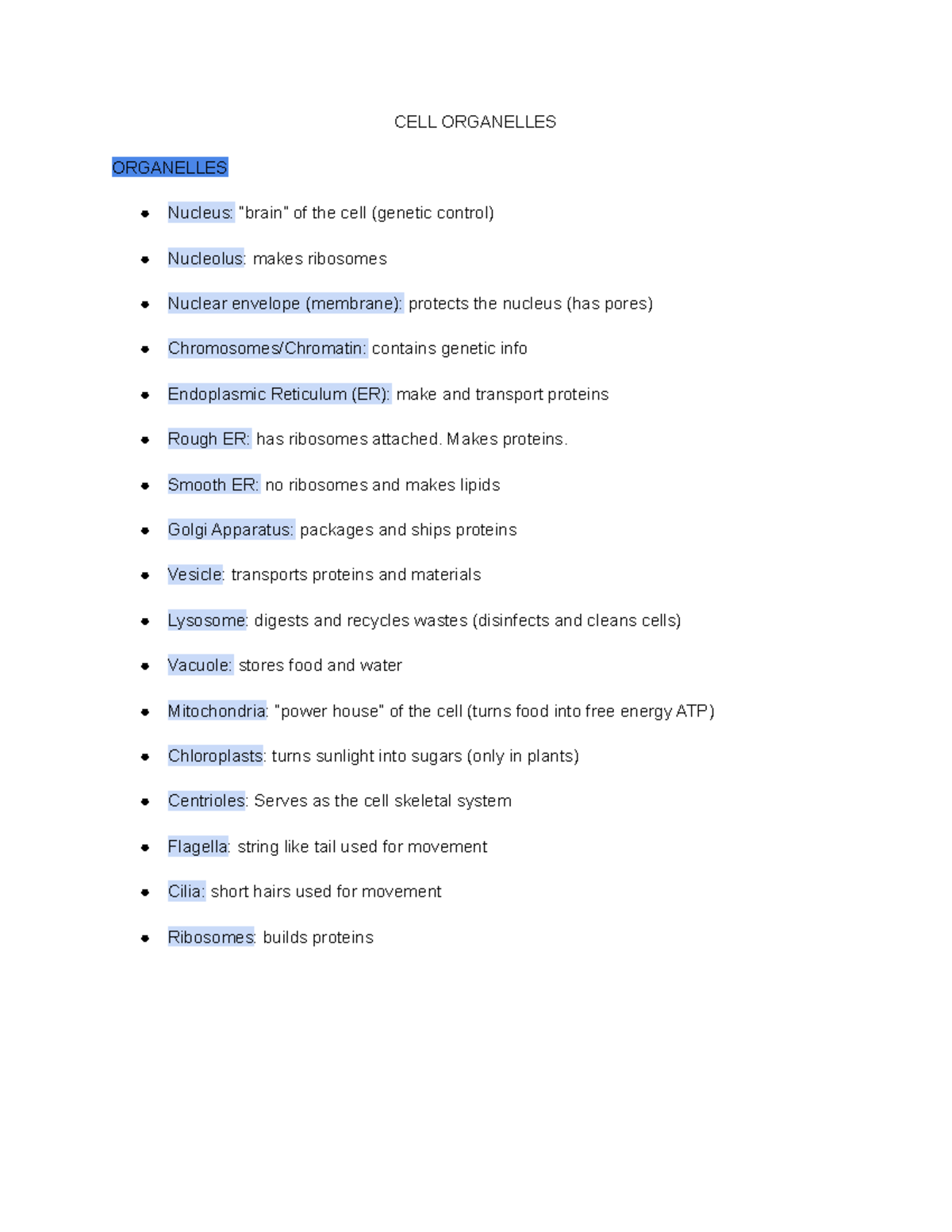 Cell Organelles - CELL ORGANELLES ORGANELLES Nucleus: “brain” of the ...