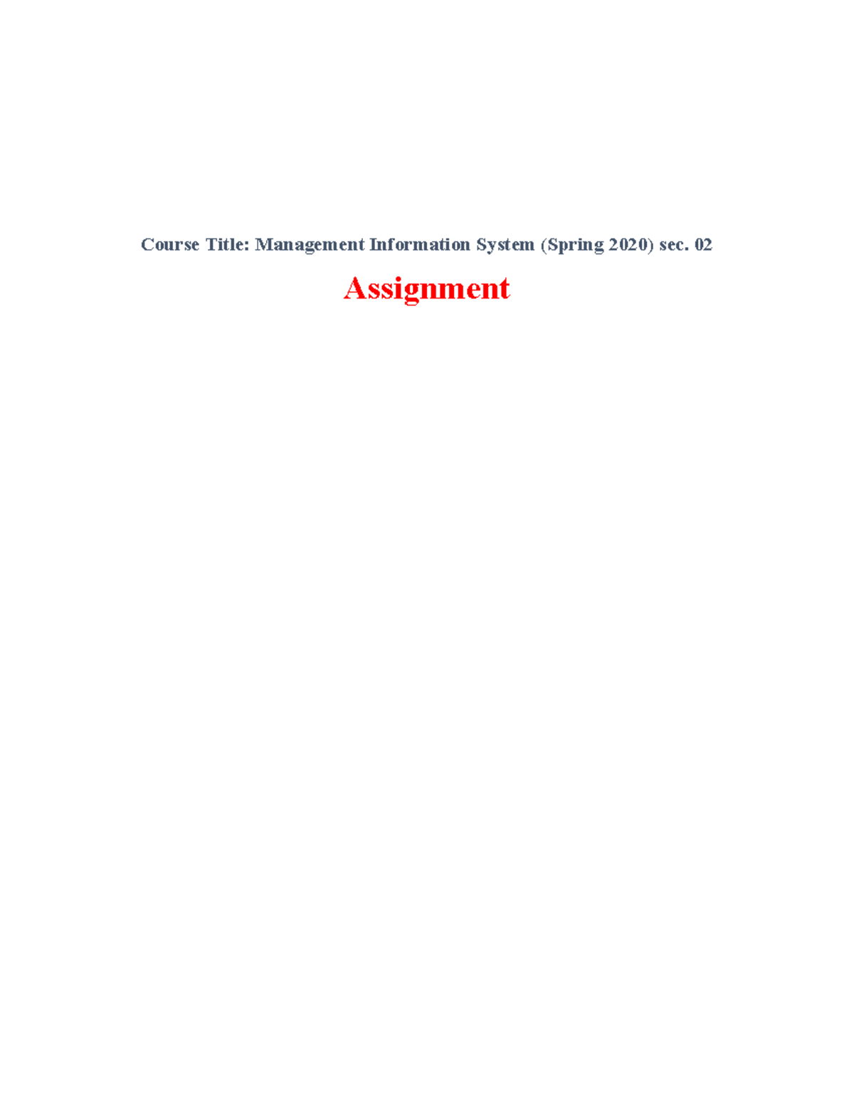 Assignment - Course Title: Management Information System (Spring 2020 ...