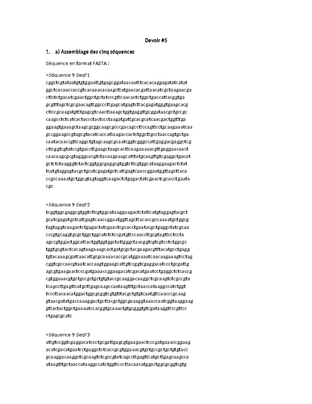 Devoir#5 - devoir pour le lab 4 - Devoir # a) Assemblage des cinq séquences Séquence en format ...