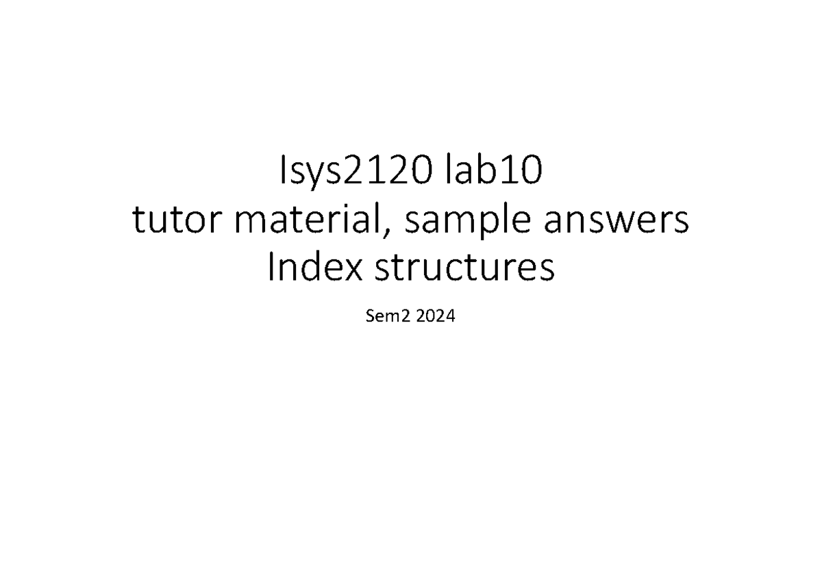 Isys2120-lab10-slides-2024 - Isys2120 lab tutor material, sample ...