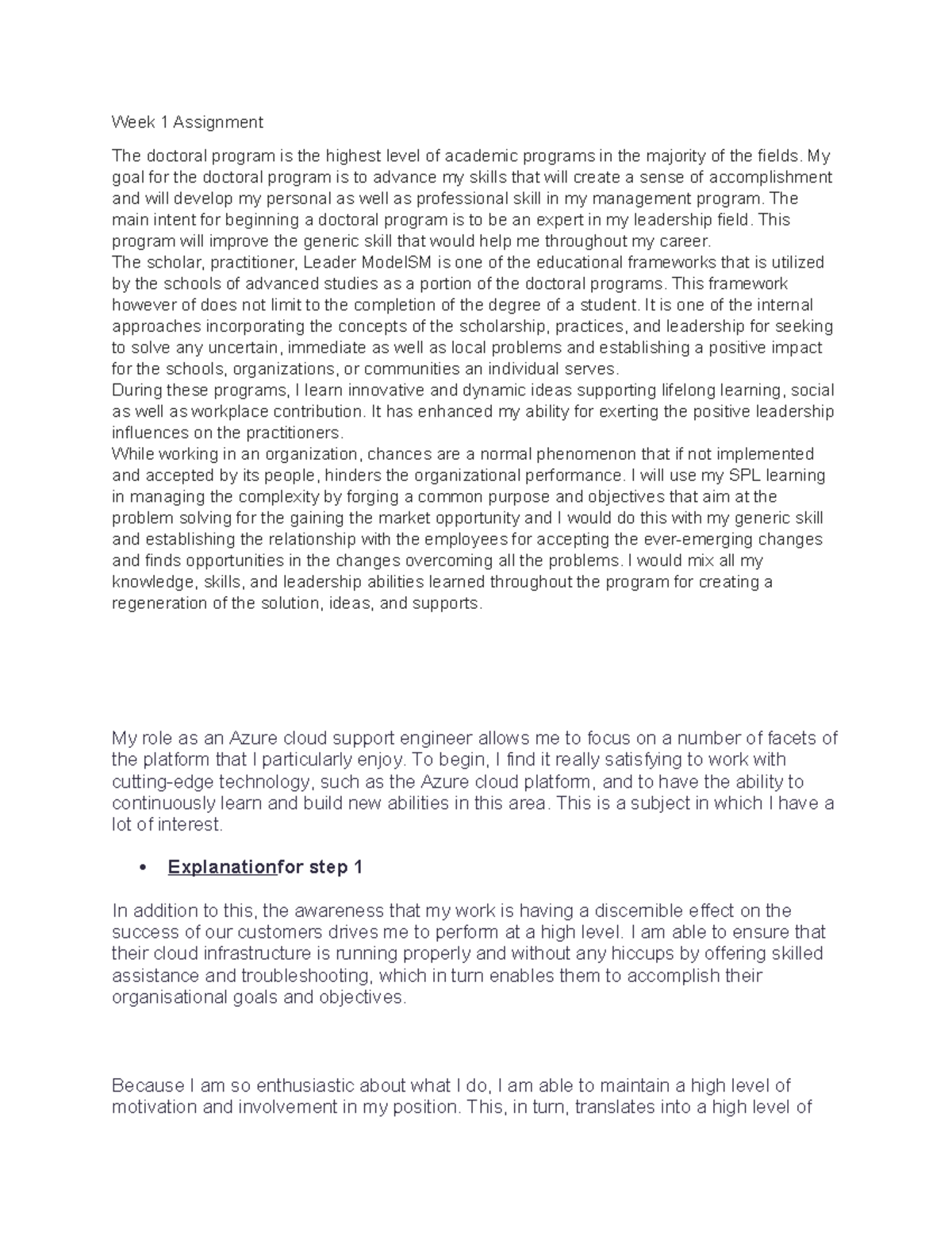 Assignment # 1 - Week 1 Assignment The doctoral program is the highest ...