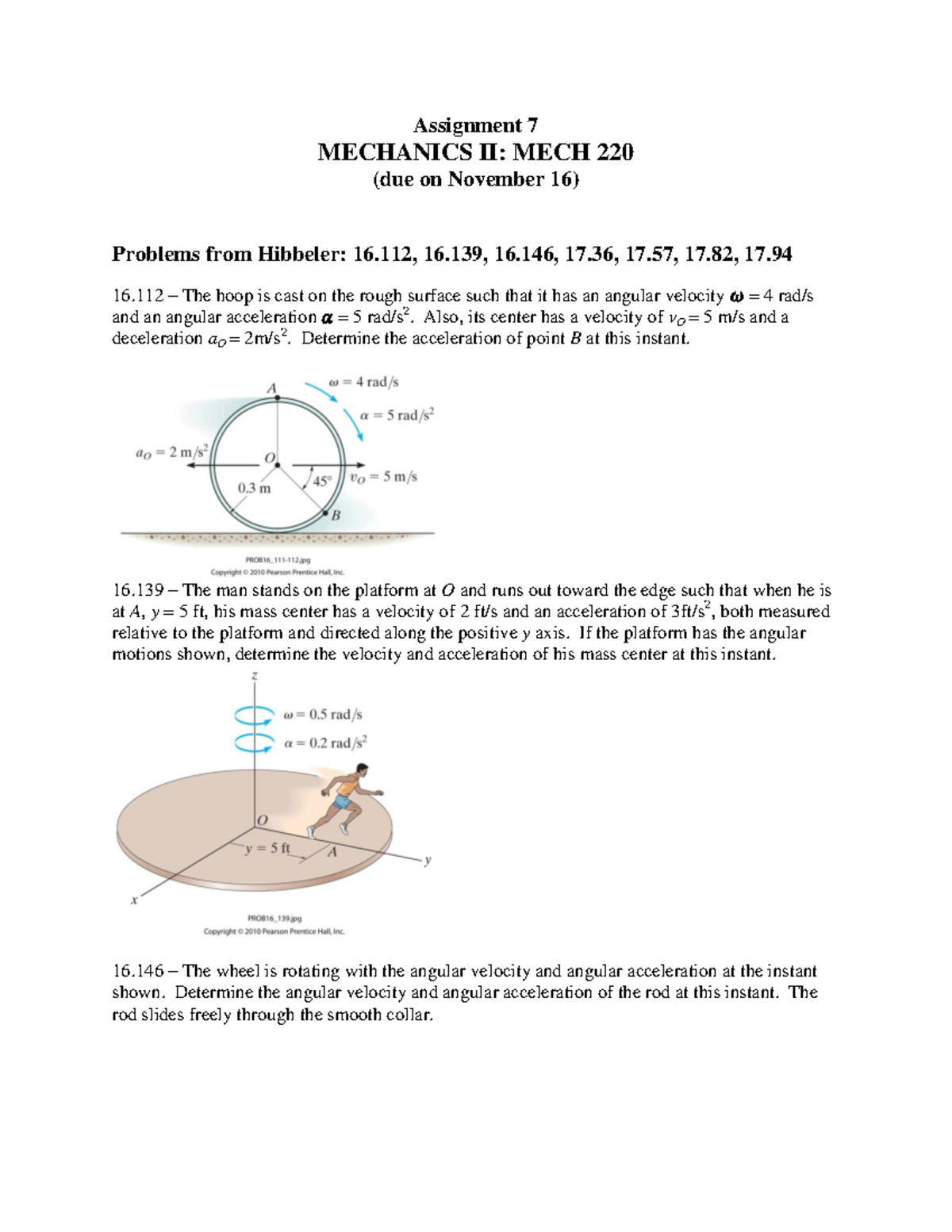 Assignment 7 - Cơ Lý Thuyết - Assignment 7 MECHANICS II: MECH 220 (due on November 16) Problems ...