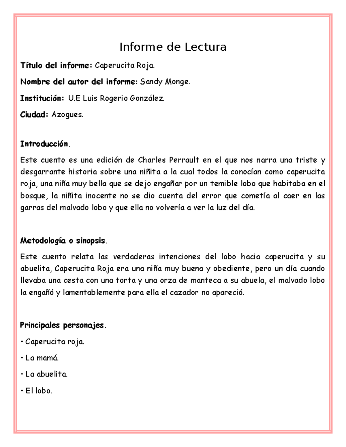 Informe de Lectura 10 - Caperucita ROJA - Informe de Lectura Título del informe: Caperucita Roja ...