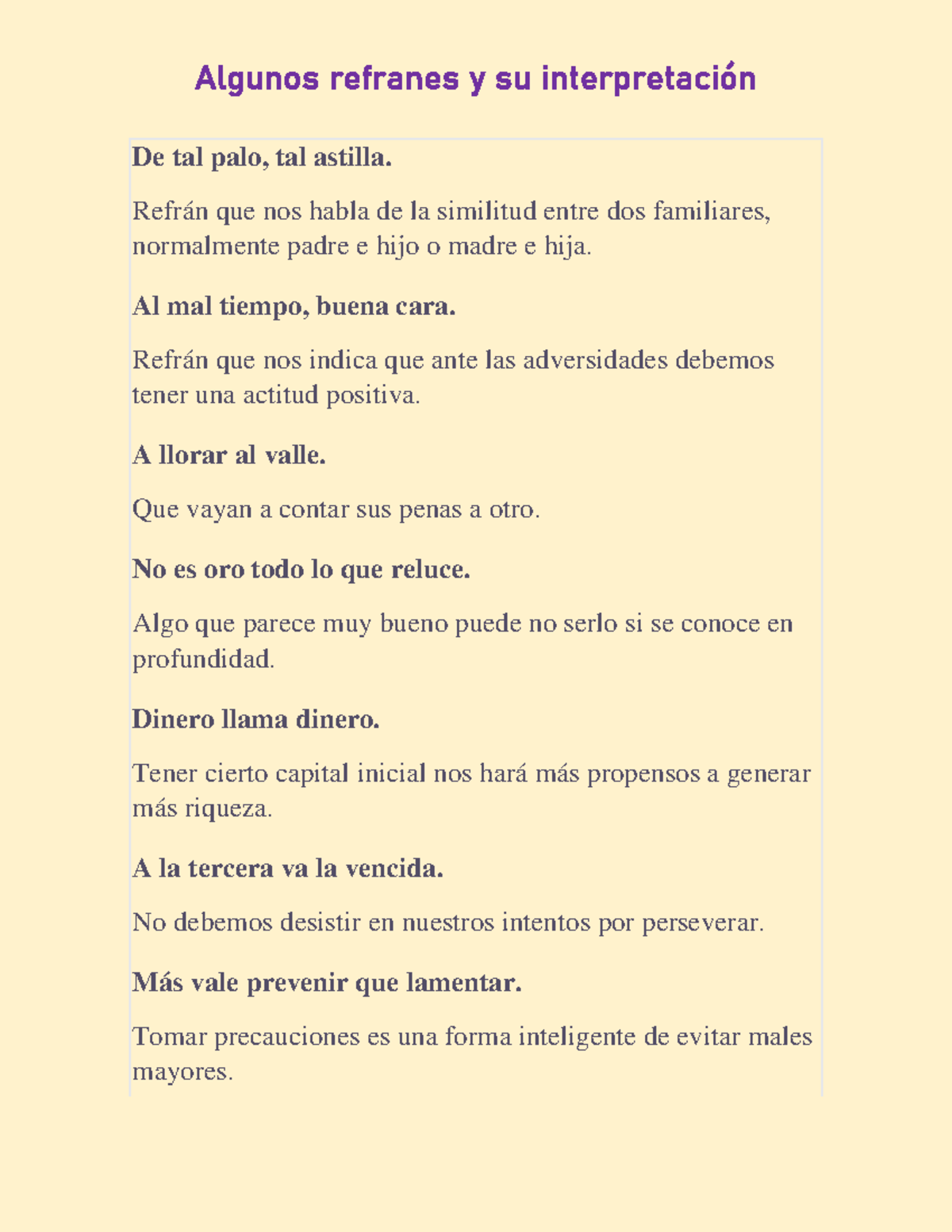 Refranes con su interpretación - Algunos refranes y su interpretación De tal palo, tal astilla ...
