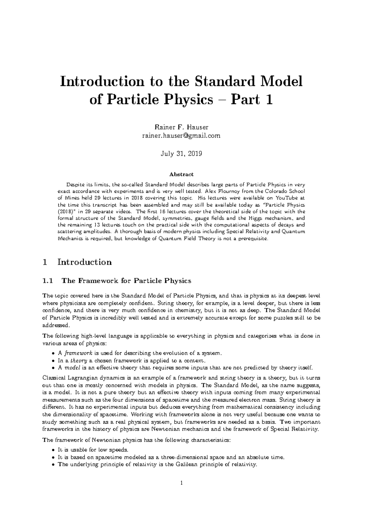 Particle Physics 1 - Hauser rainer@gmail July 31, 2019 Abstract Despite ...