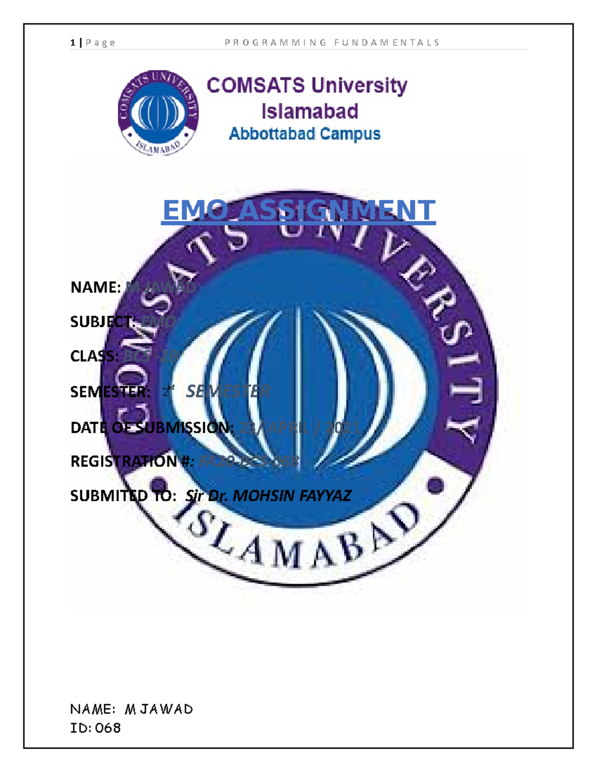 EMO Assignment 3 - EMO ASSIGNMENT NAME: M JAWAD SUBJECT: EMO CLASS: BCS ...