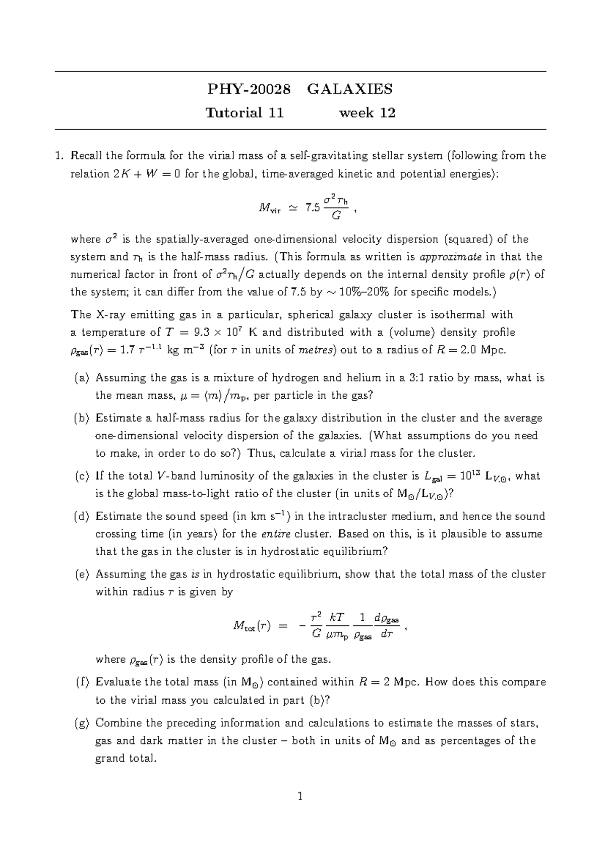 Tutorial 11 - PHY-20028 GALAXIES Tutorial 11 week 12 Recall the formula ...