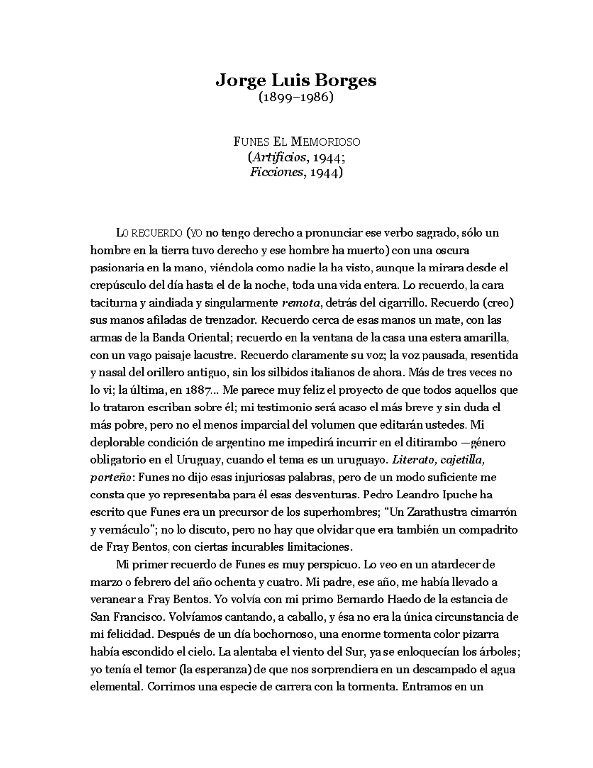 Funes el Memorioso- Borges - Jorge Luis Borges (1899–1986) FUNES EL ...