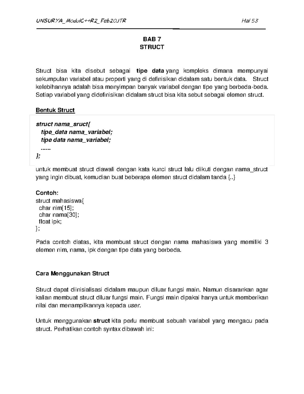 Pertemuan 5 - ygguh - BAB 7 STRUCT Struct bisa kita disebut sebagai ...