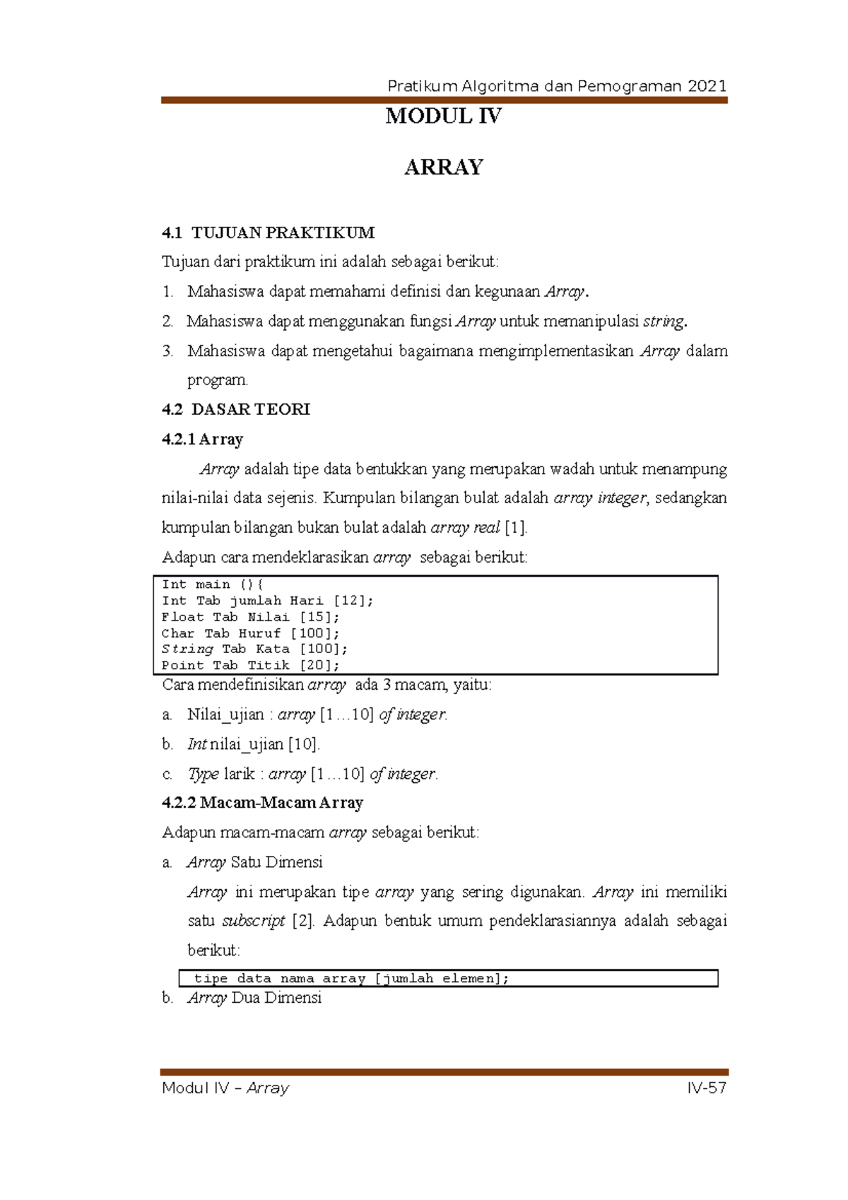 Modul IV fix - MODUL IV ARRAY 4 TUJUAN PRAKTIKUM Tujuan dari praktikum ini adalah sebagai ...