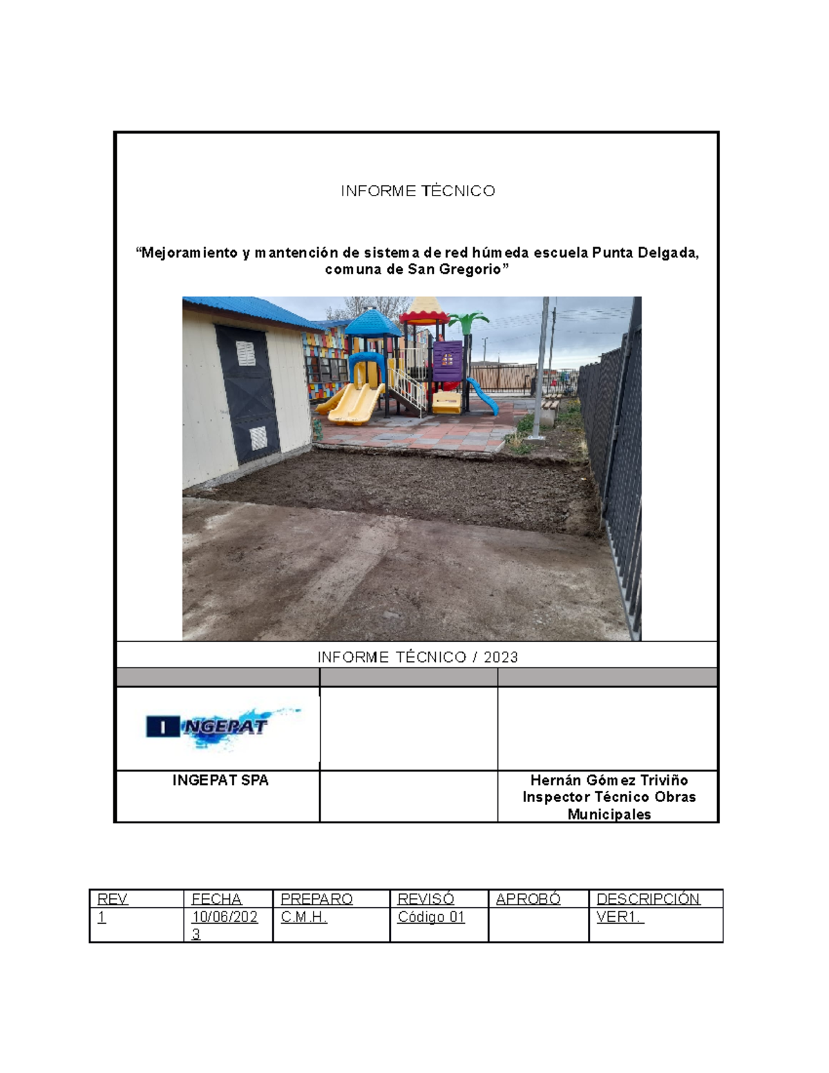 Informe Técnico - INFORME TÉCNICO “Mejoramiento y mantención de sistema ...
