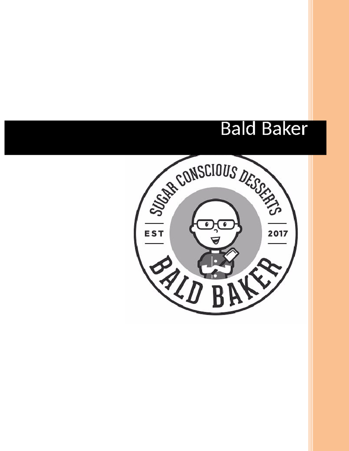 Marketing assignment - SWOT FOR BALD BAKER CASE - Bald Baker Table of ...