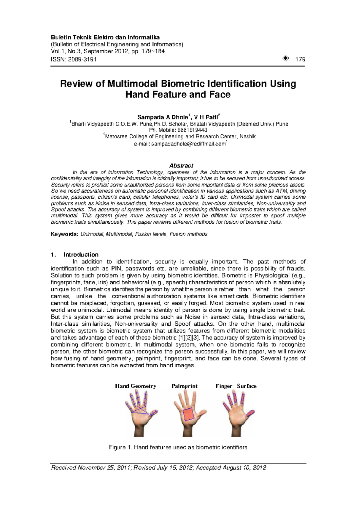 Multimodal Biometric Systems using hand and face features - Journal ...