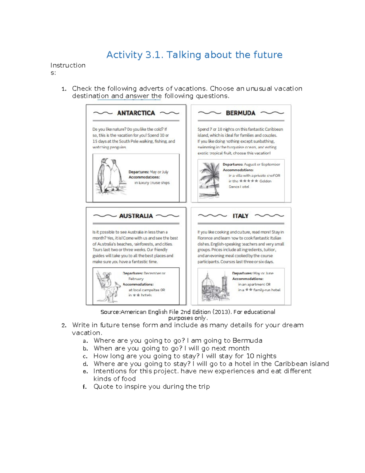 Activity 3 - Instruction s: Activity 3. Talking about the future 1 ...