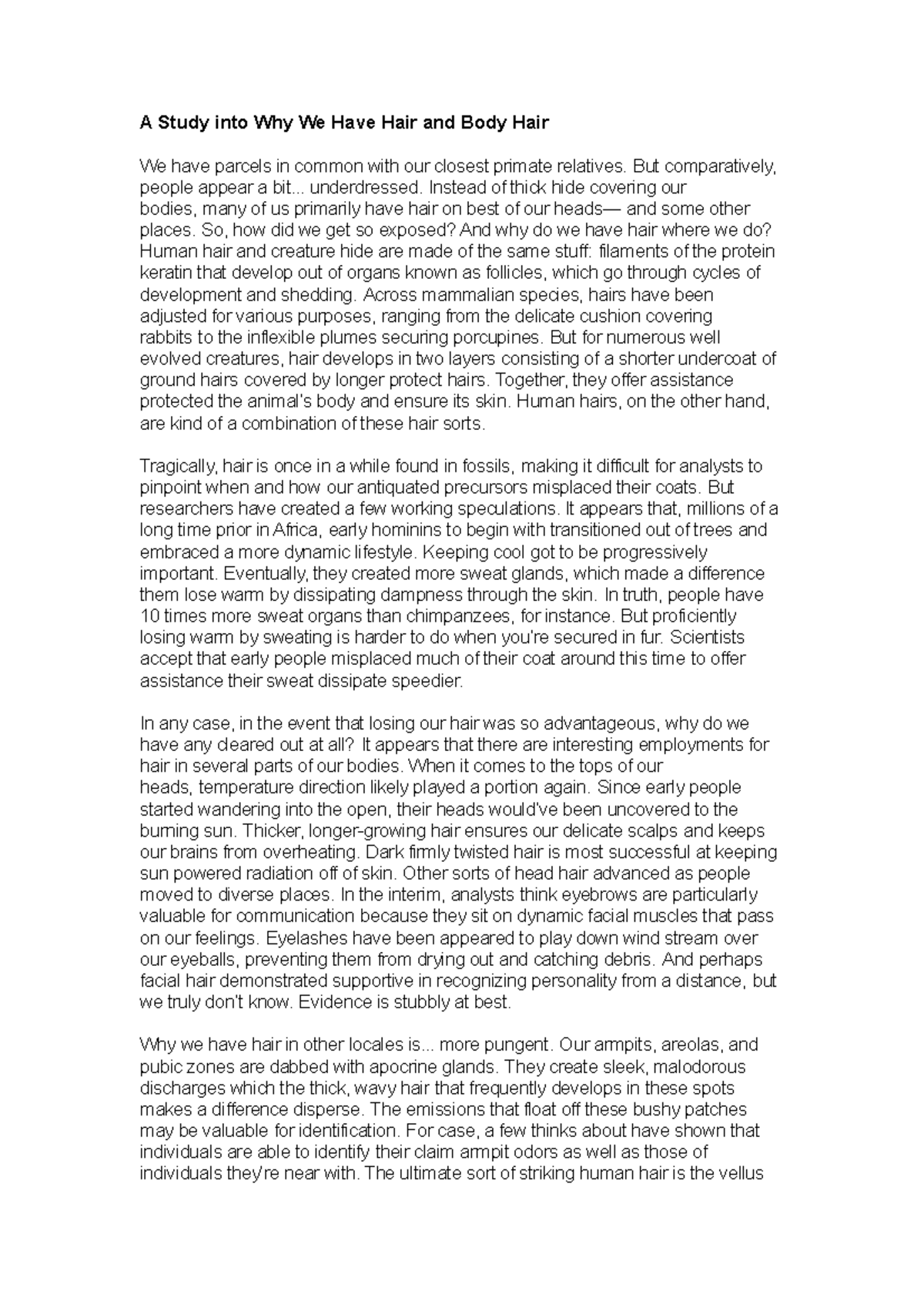 A Study into Why We Have Hair and Body Hair - But comparatively, people ...