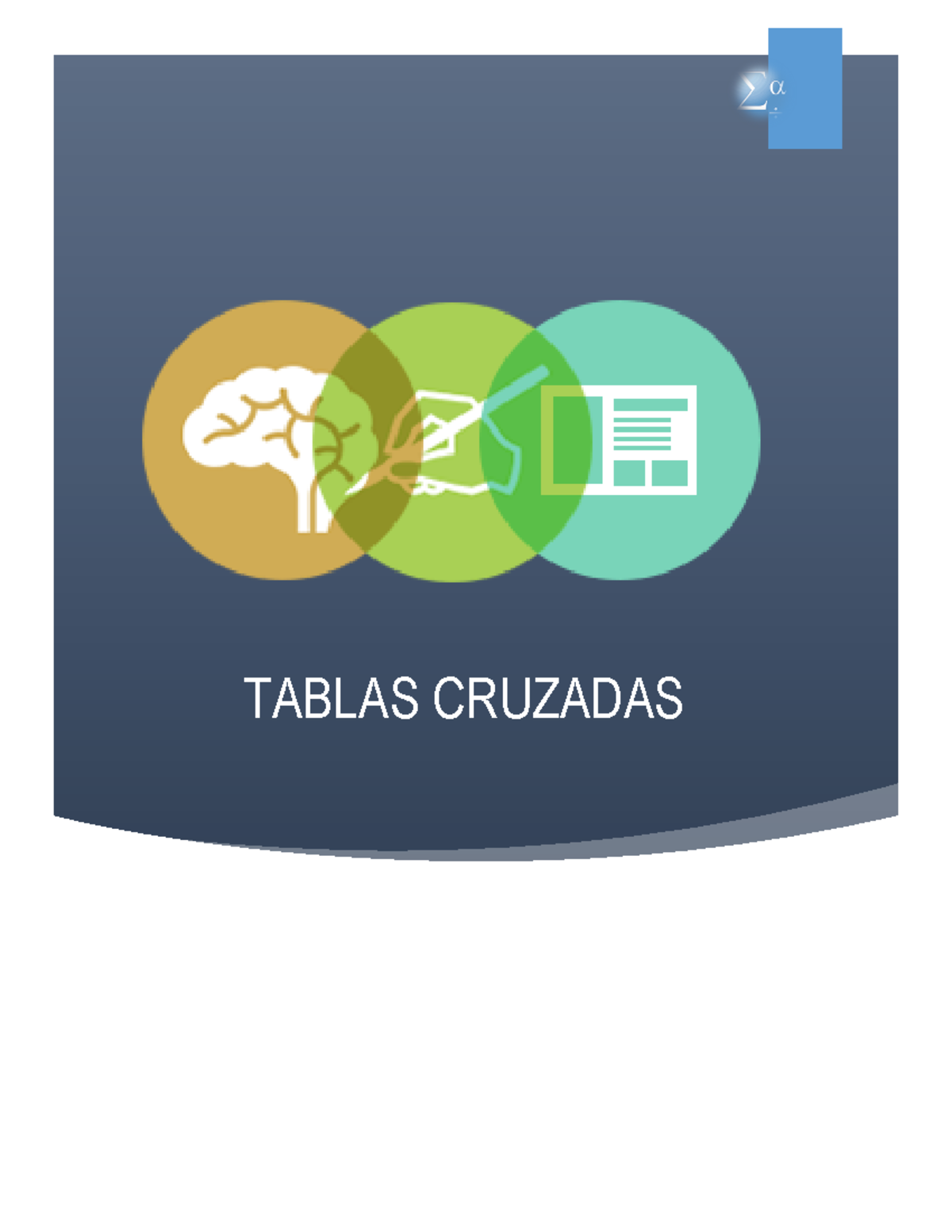 Ejemplos de Tablas Cruzadas - TABLAS CRUZADAS 1 Tablas de contingencia ...