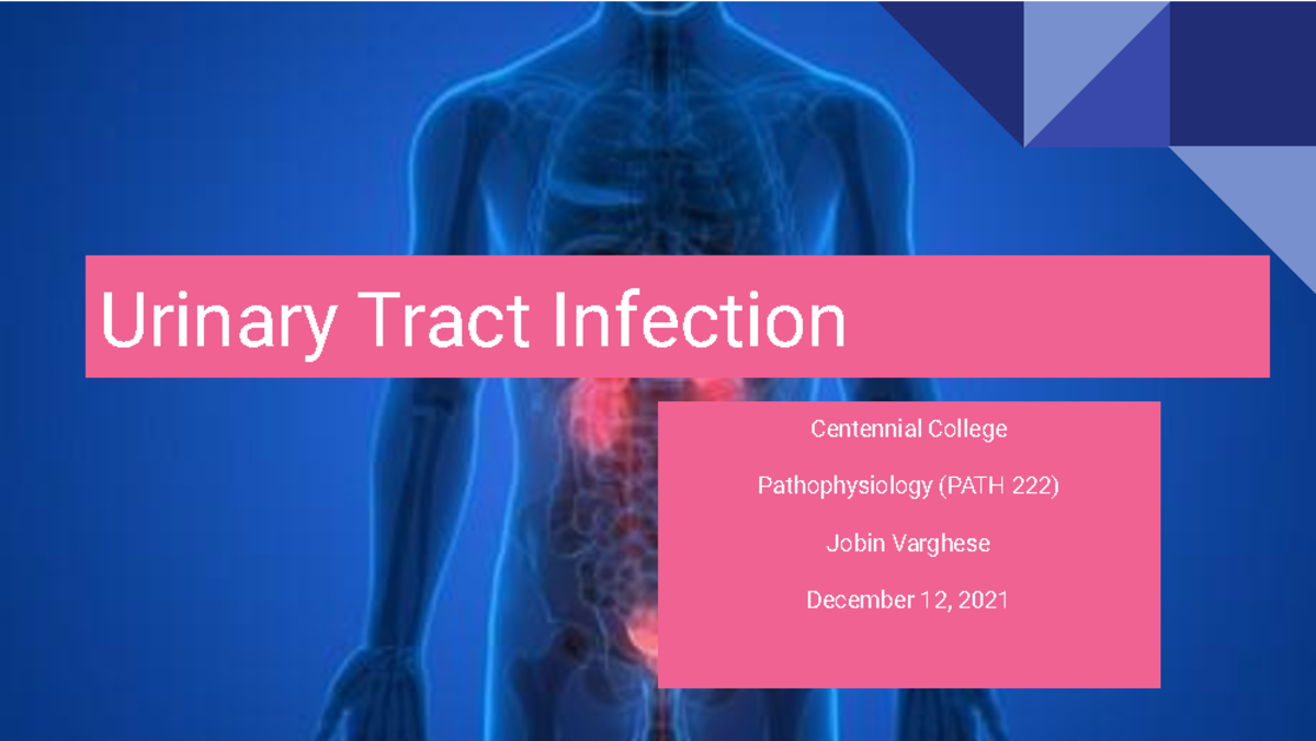 Urinary Tract Infection - Urinary Tract Infection Centennial College ...