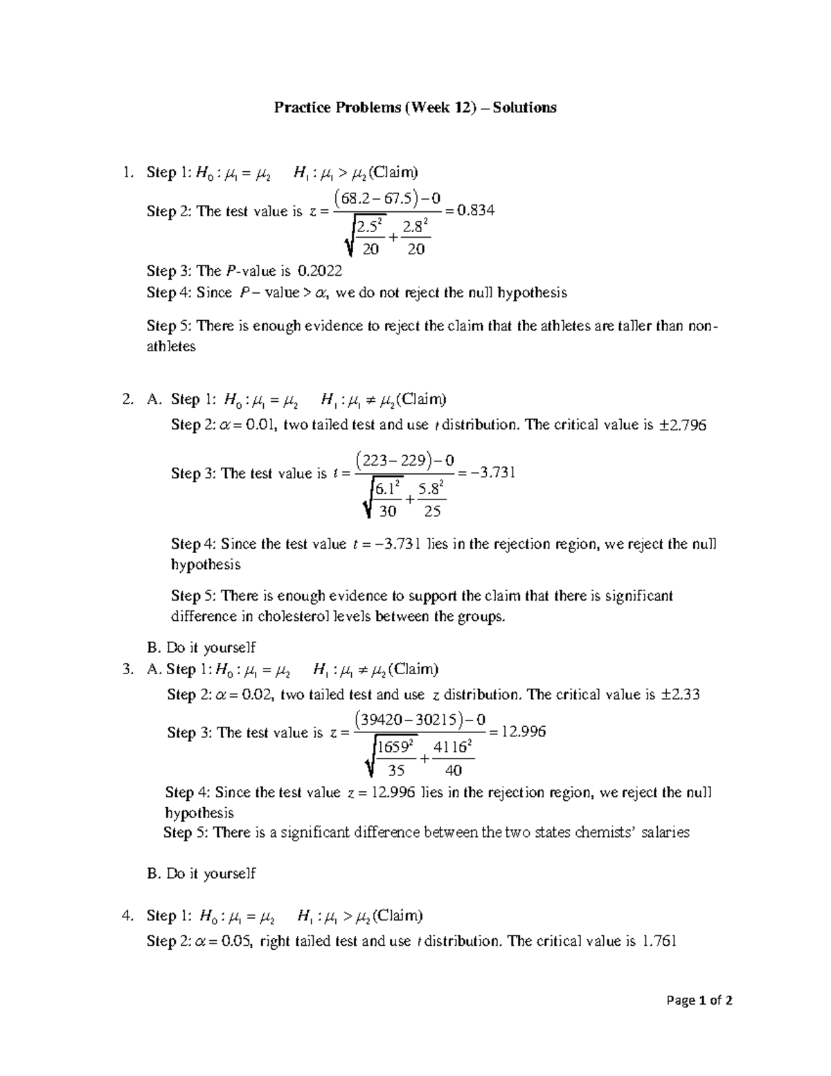 Practice Problems (Week 12) sol - Page 1 of 2 Practice Problems (Week 12) – Solutions 1. Step 1 ...