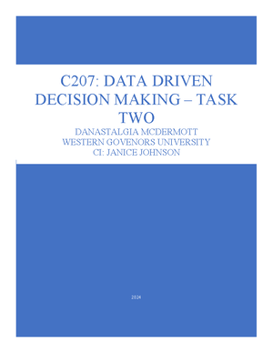 Task 1 Attempt 2 - c207 task 1 - 2024 C207: DATA DRIVEN DECISION MAKING ...