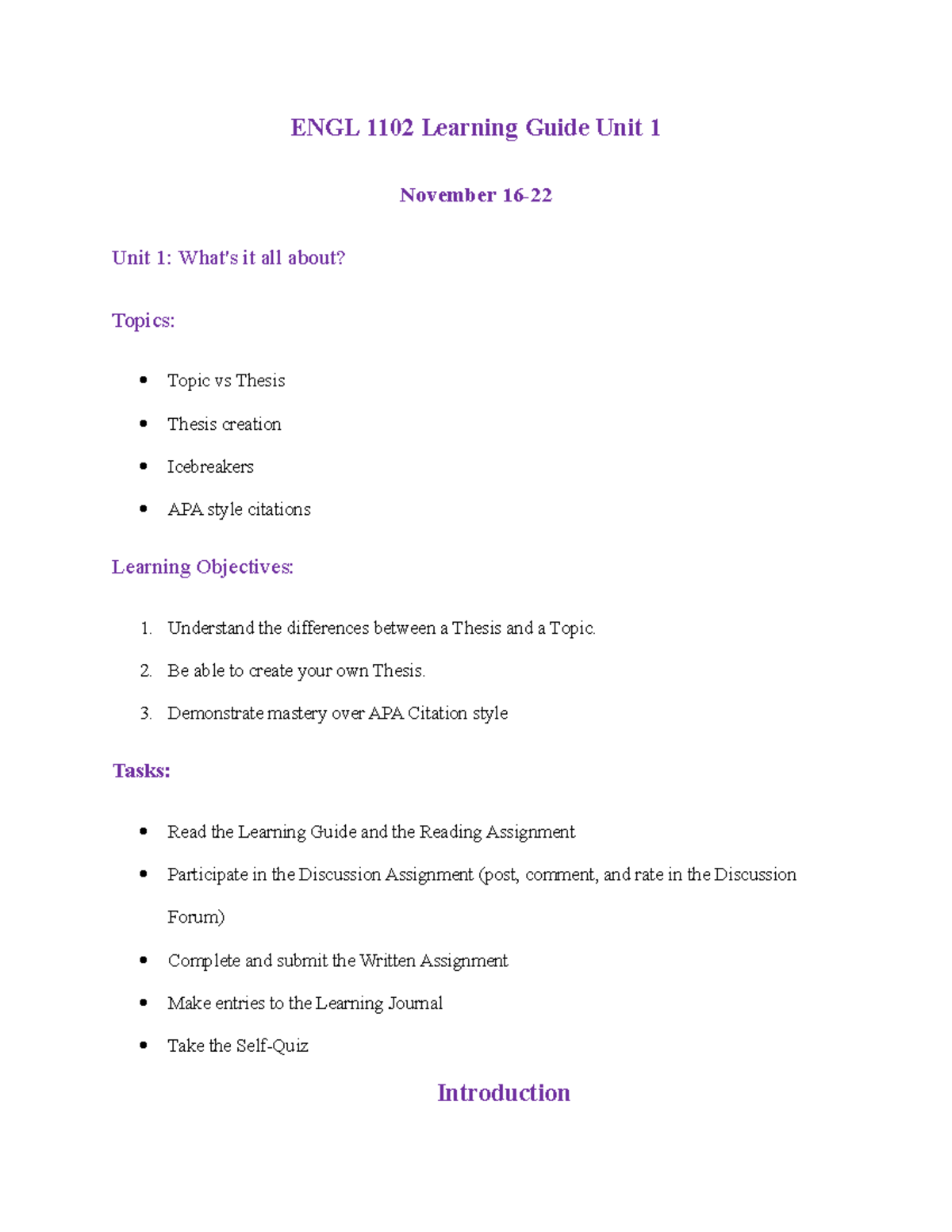 Learning Guide Unit 1 - Understand the differences between a Thesis and a Topic. 2. Be able to ...