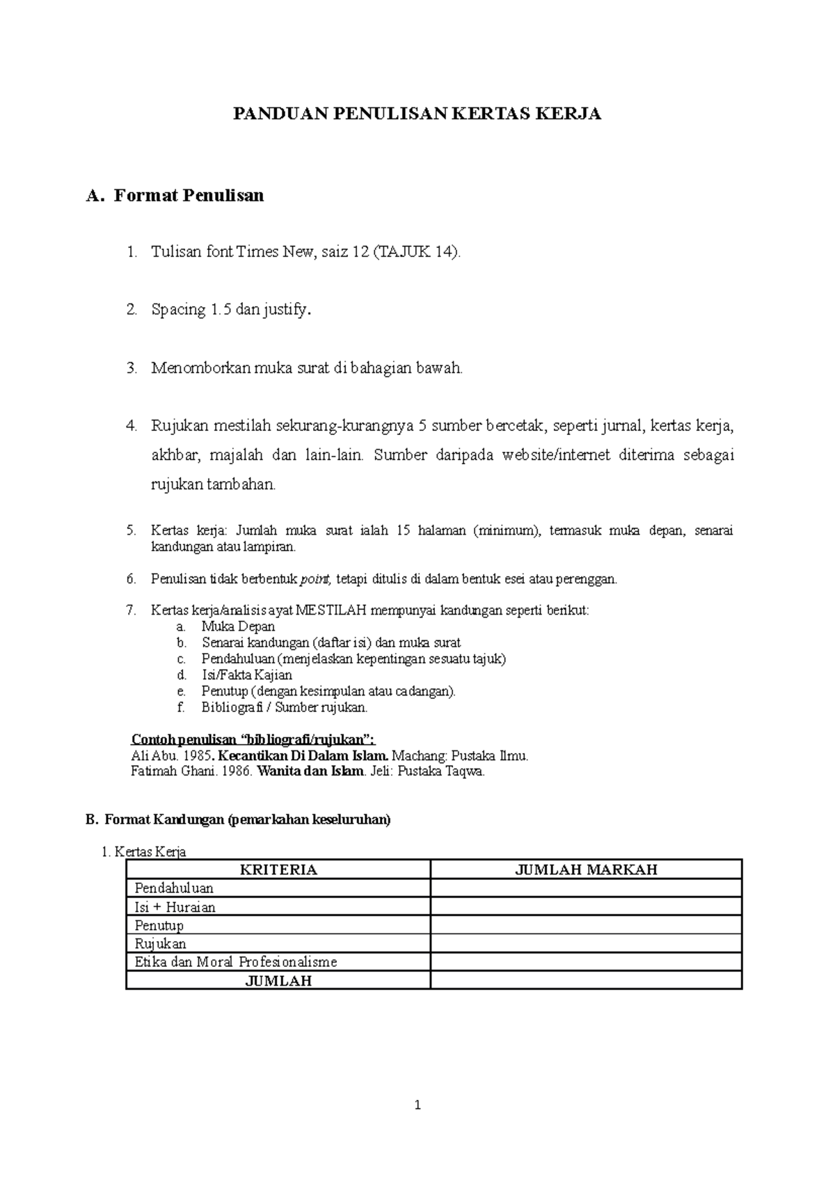 Panduan Penulisan Kertas Kerja - PANDUAN PENULISAN KERTAS KERJA A. Format Penulisan 1. Tulisan ...
