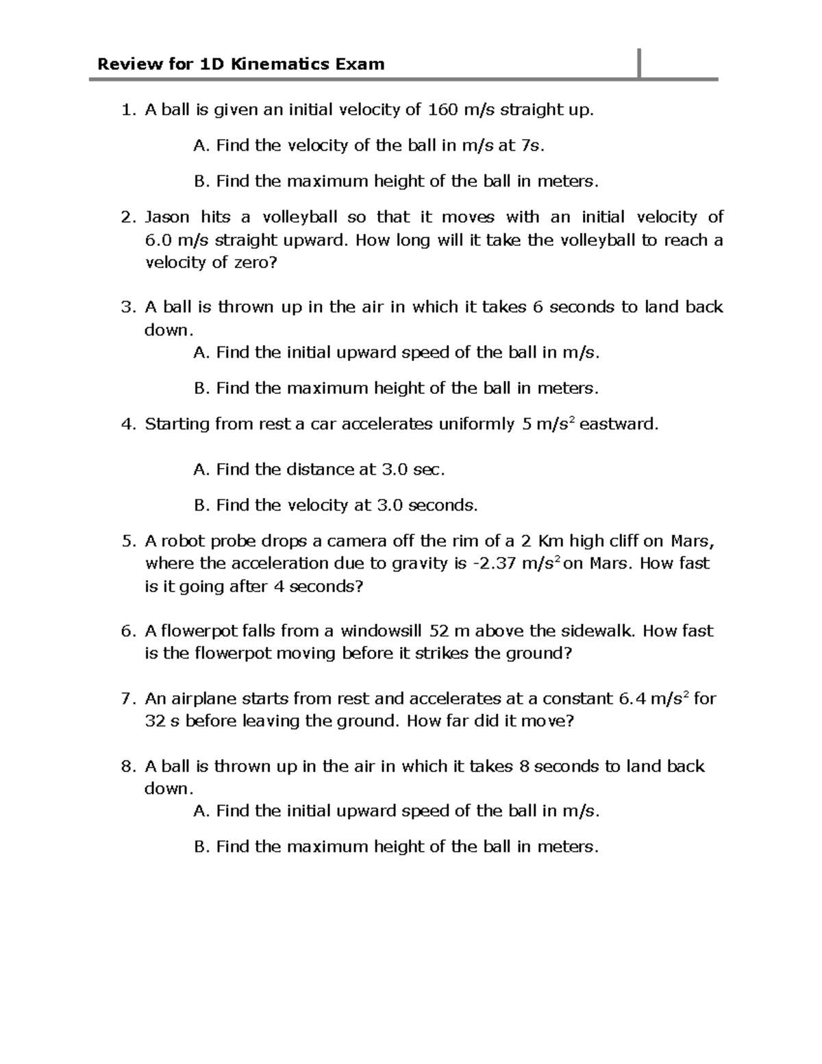 1D kinematic Review 2021 - Review for 1D Kinematics Exam A ball is ...