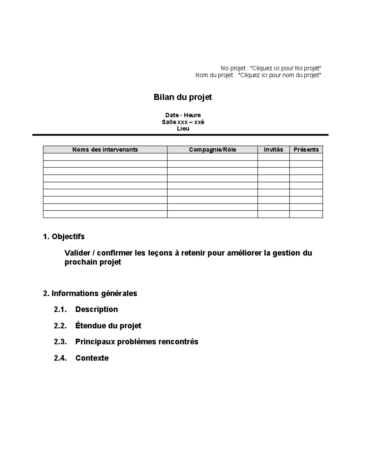 Gabarit bilan de projet - No projet : "Cliquez ici pour No projet" Nom ...