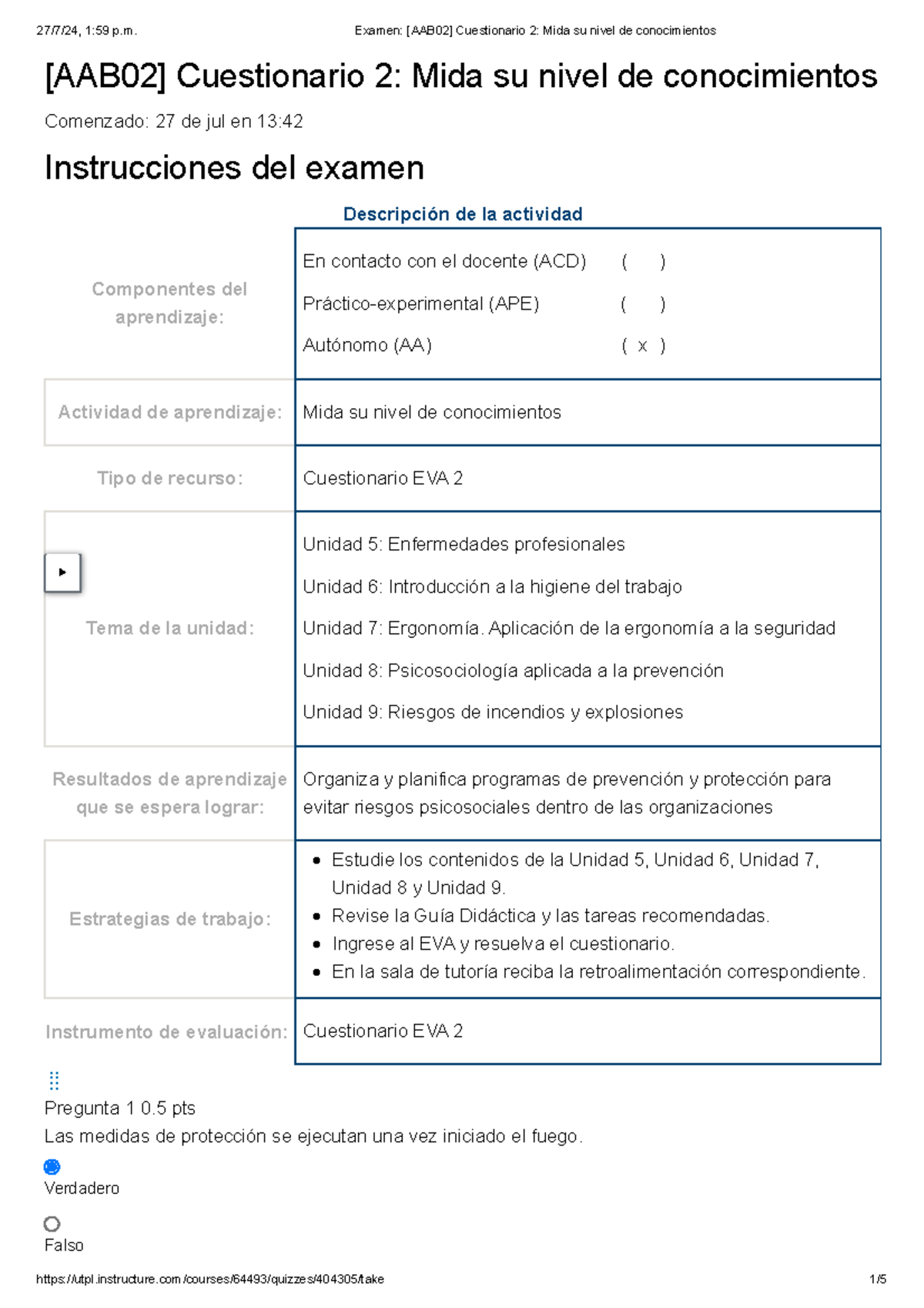 Examen [AAB02] Cuestionario 2 Mida su nivel de conocimientos - [AAB02] Cuestionario 2: Mida su ...