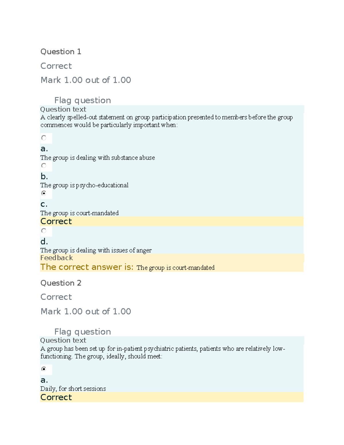 CH5Group - Chapter - Question 1 Correct Mark 1 out of 1. Flag question Question text A clearly ...