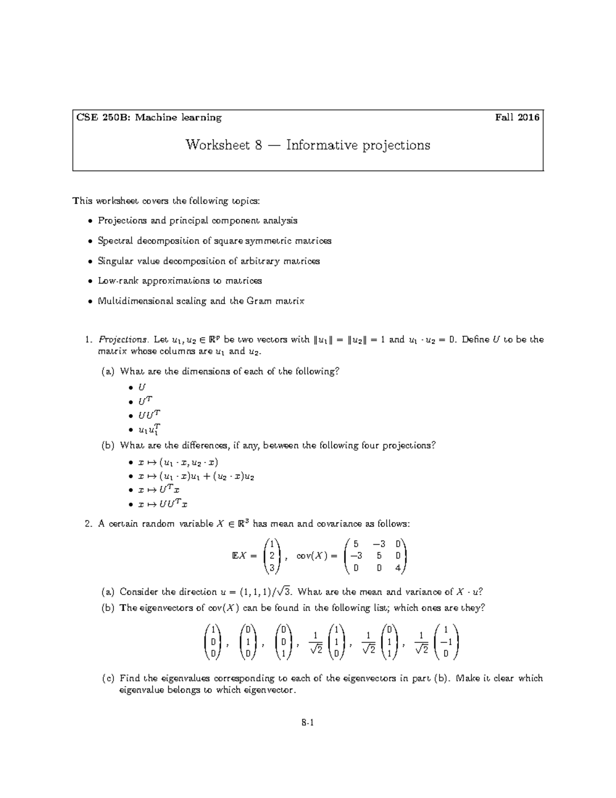 Worksheet 8 — Informative projections - CSE 250B: Machine learning Fall 2016 Worksheet 8 ...